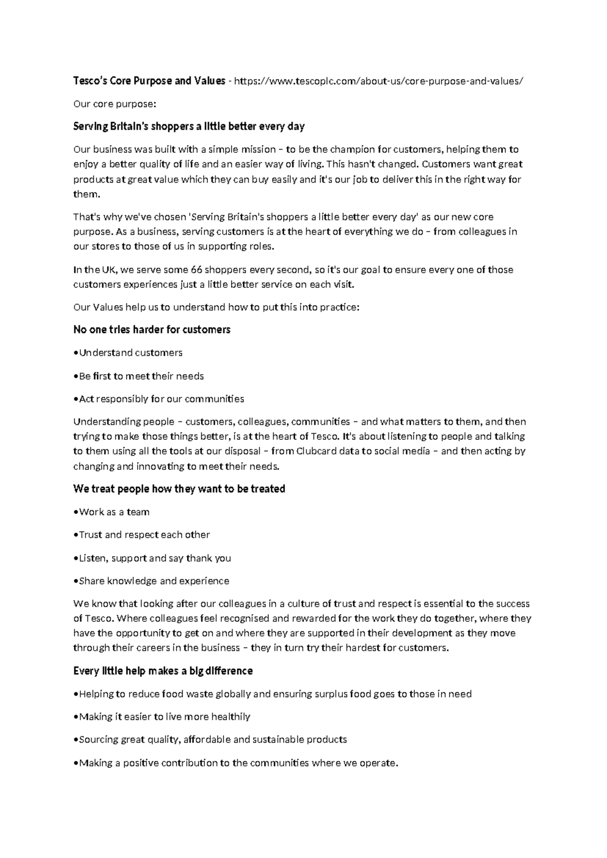 Tesco Core Purpose and Values - This hasn't changed. Customers want ...