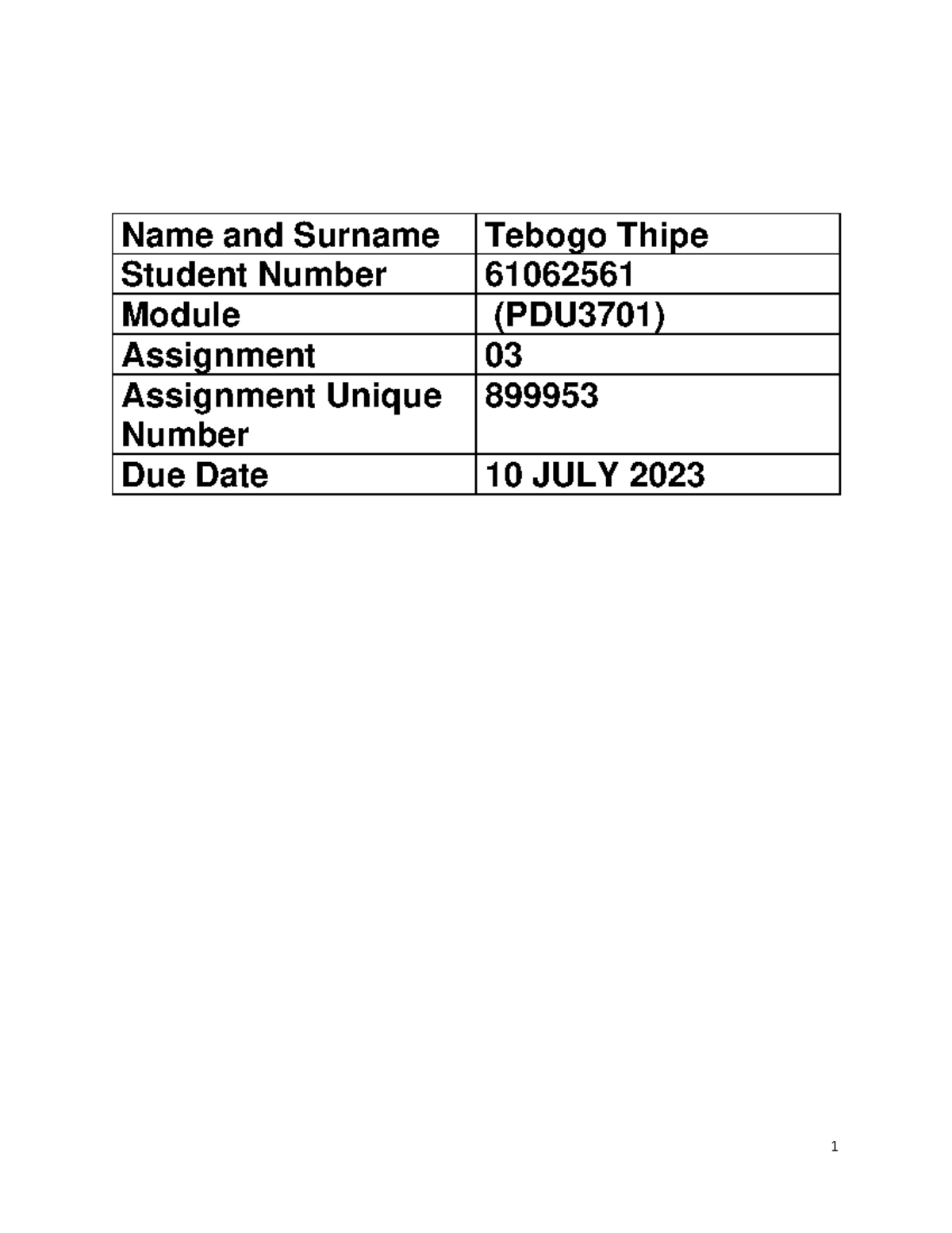 PDU3701 Tebogo Thipe Assigmnent 03 2023 - Name and Surname Tebogo Thipe Student Number 61062561 ...