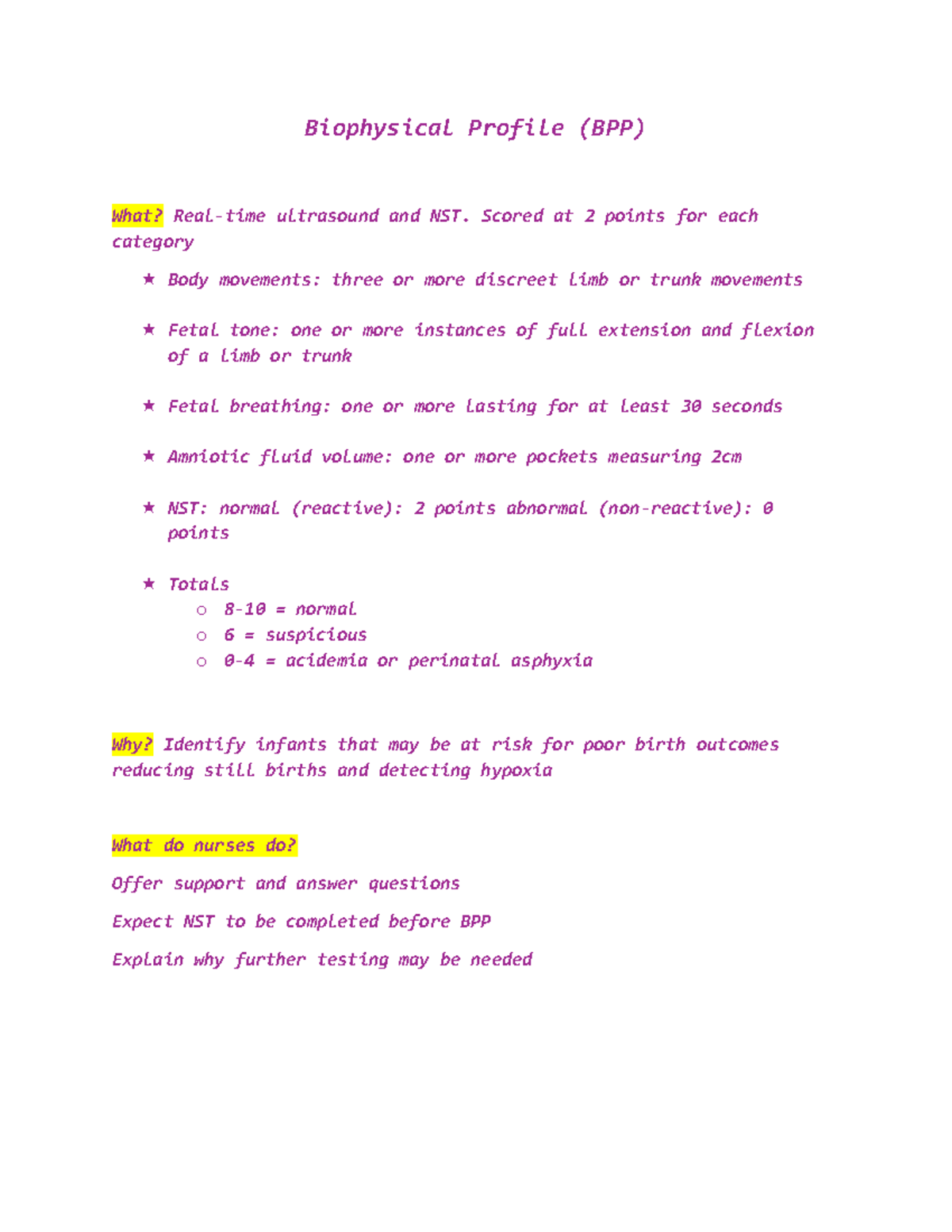 Uses ultrasound and NST - Biophysical Profile (BPP) What? Real-time ...