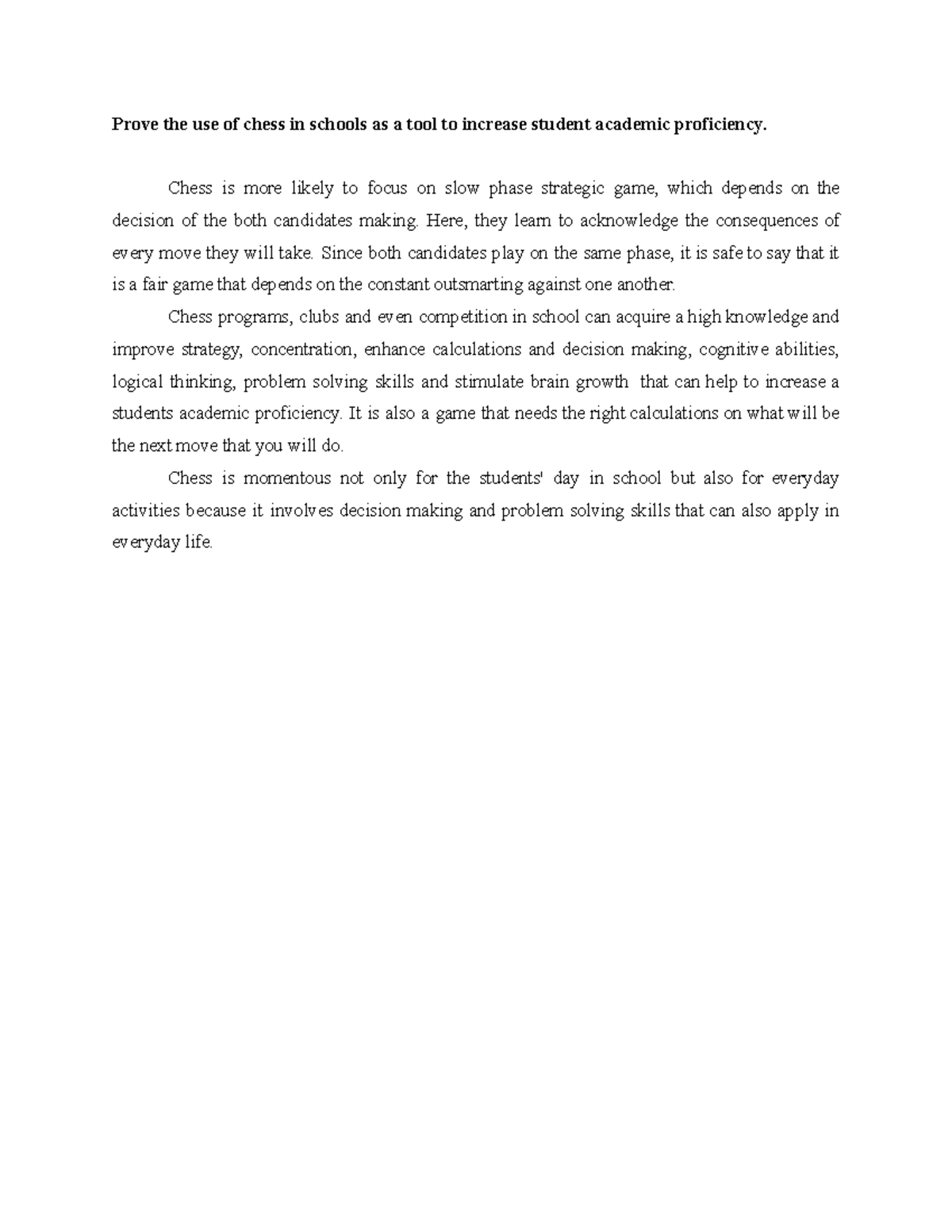 Use of chess in school - ... - Prove the use of chess in schools as a ...