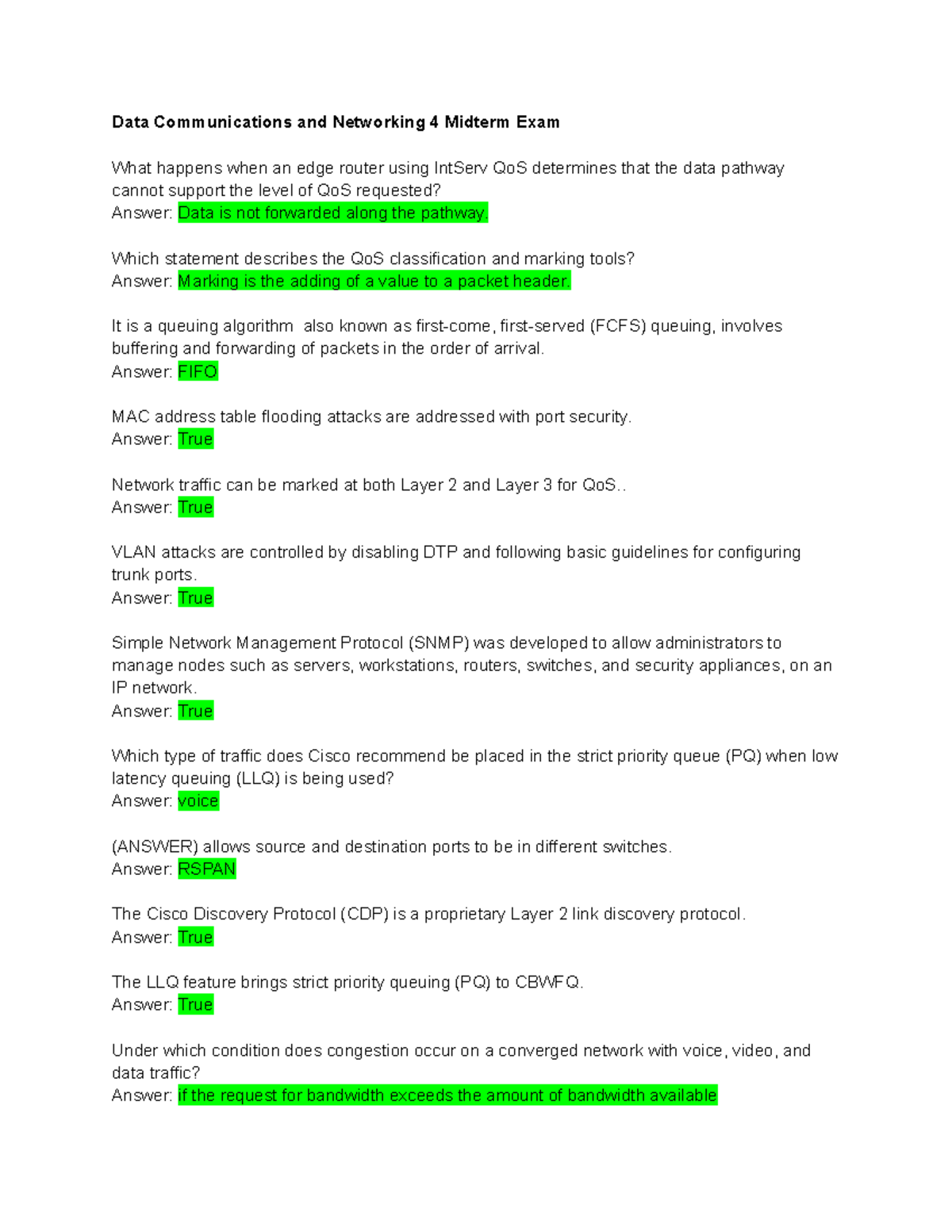 Data Communications and Networking 4 Midterm Exam - Which statement describes the QoS ...