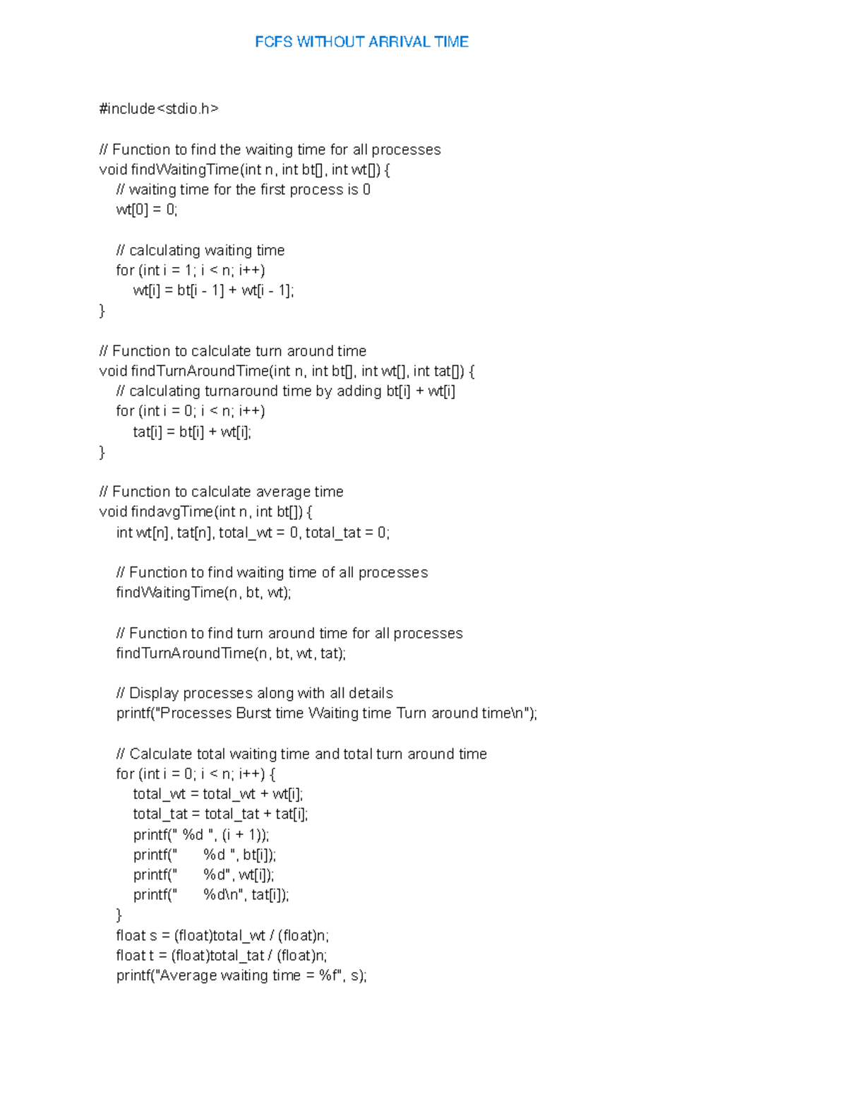 Os lab with names - os lab - #include // Function to find the waiting ...