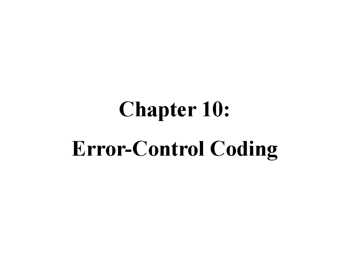 8-Channel Coding - Lecture Notes - Chapter 10: Error-Control Coding ... 8-Channel Coding - Lecture Notes - Chapter 10: Error-Control Coding ...