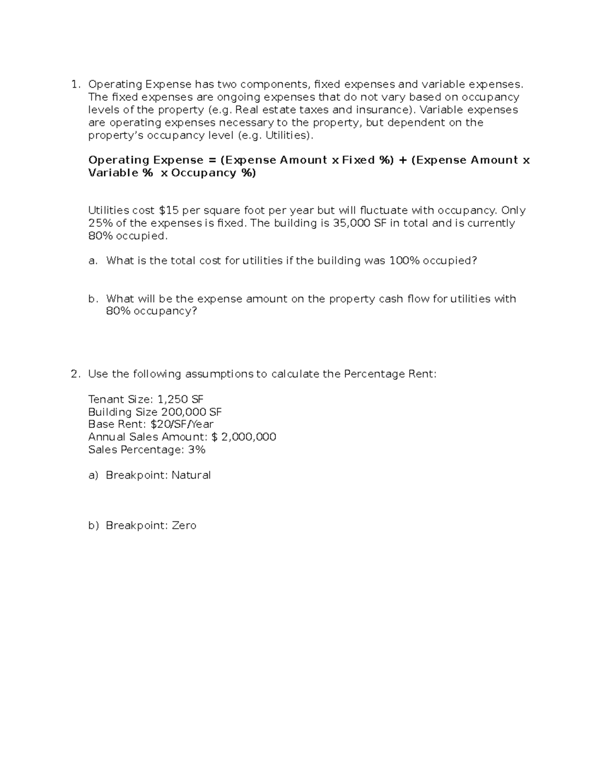 Assignment - Note - Operating Expense has two components, fixed ...