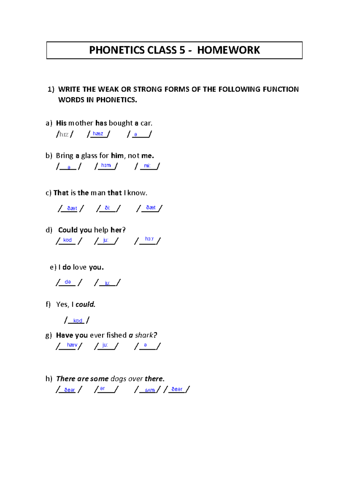 Phonetics Class 5. homework. pdf - PHONETICS CLASS 5 - HOMEWORK 1) WRITE THE WEAK OR STRONG ...