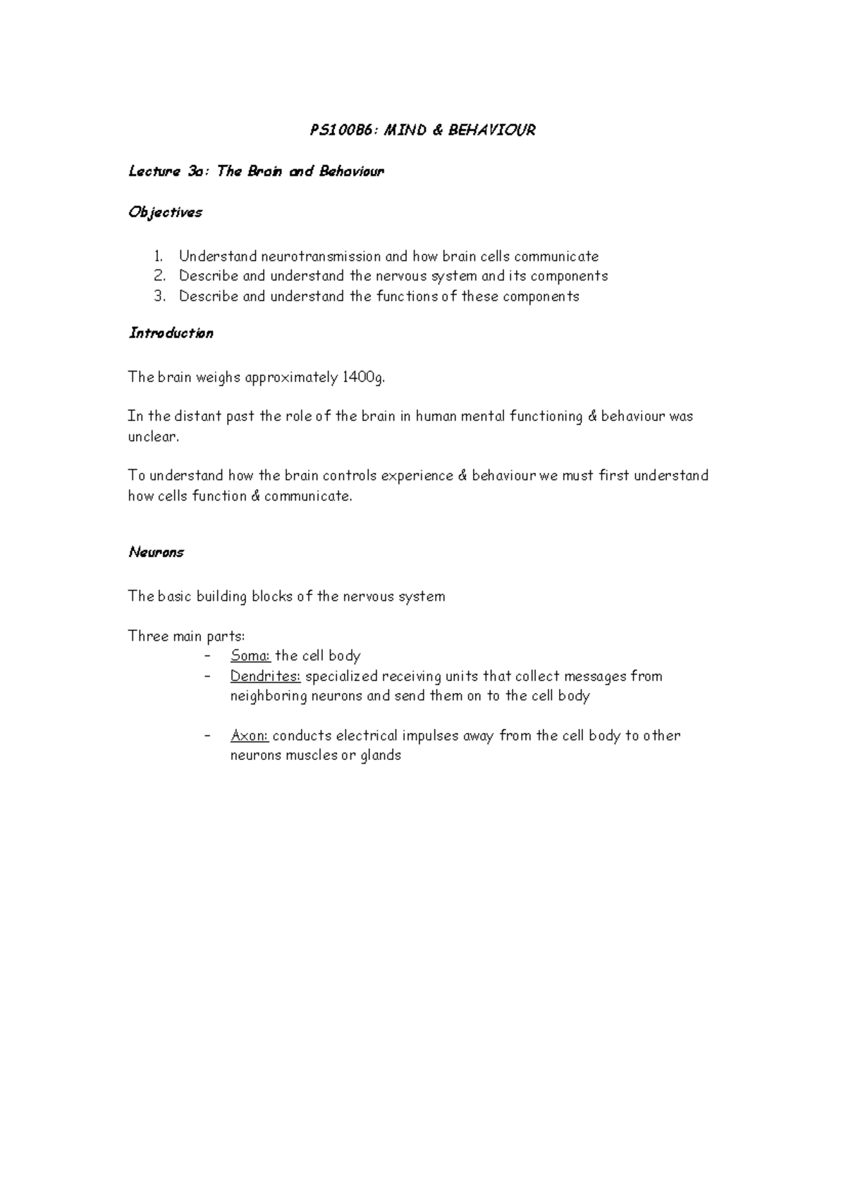 Completed handout for lecture 3a Ian - Brain and Behaviour - PS10086 ...