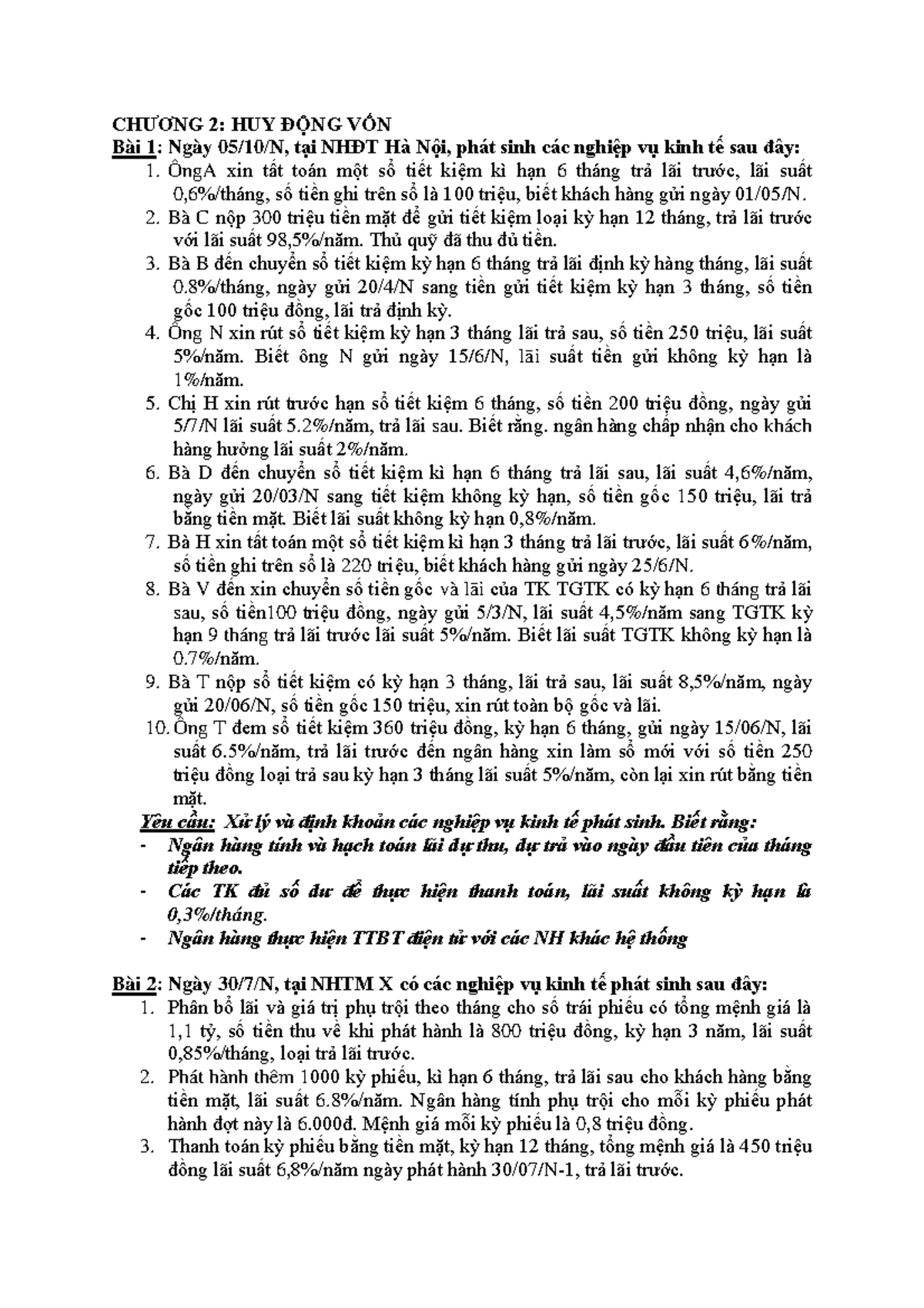 BT KTNH - CHƯƠNG 2: HUY ĐỘNG VỐN Bài 1: Ngày 05/ 10 /N, tại NHĐT Hà Nội, phát sinh các nghiệp vụ ...