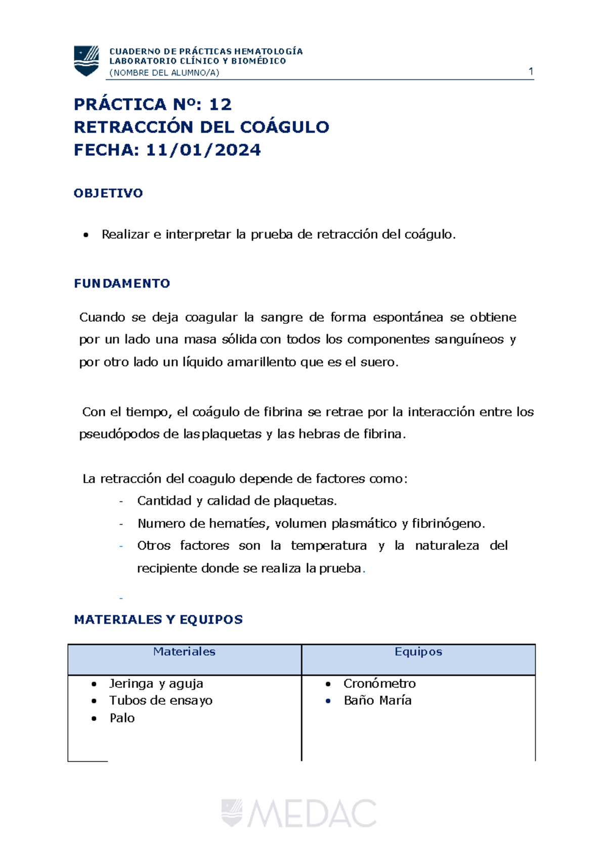 PRÁ Ctica 12 RetraccióN DEL COÁGULO - CUADERNO DE PRÁCTICAS HEMATOLOGÍA ...