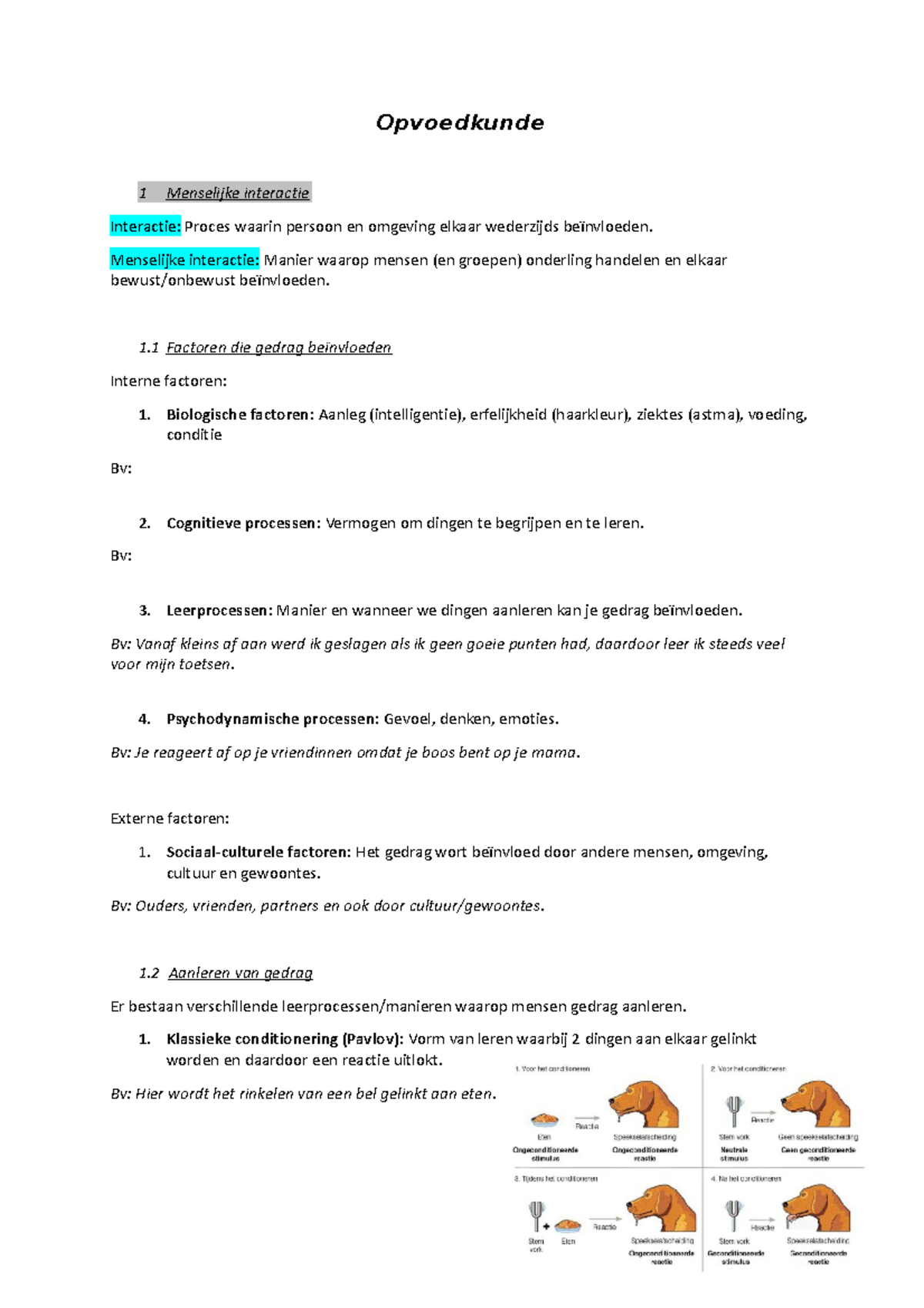 Opvoedkunde examen - Opvoedkunde 1 Menselijke interactie Interactie ...