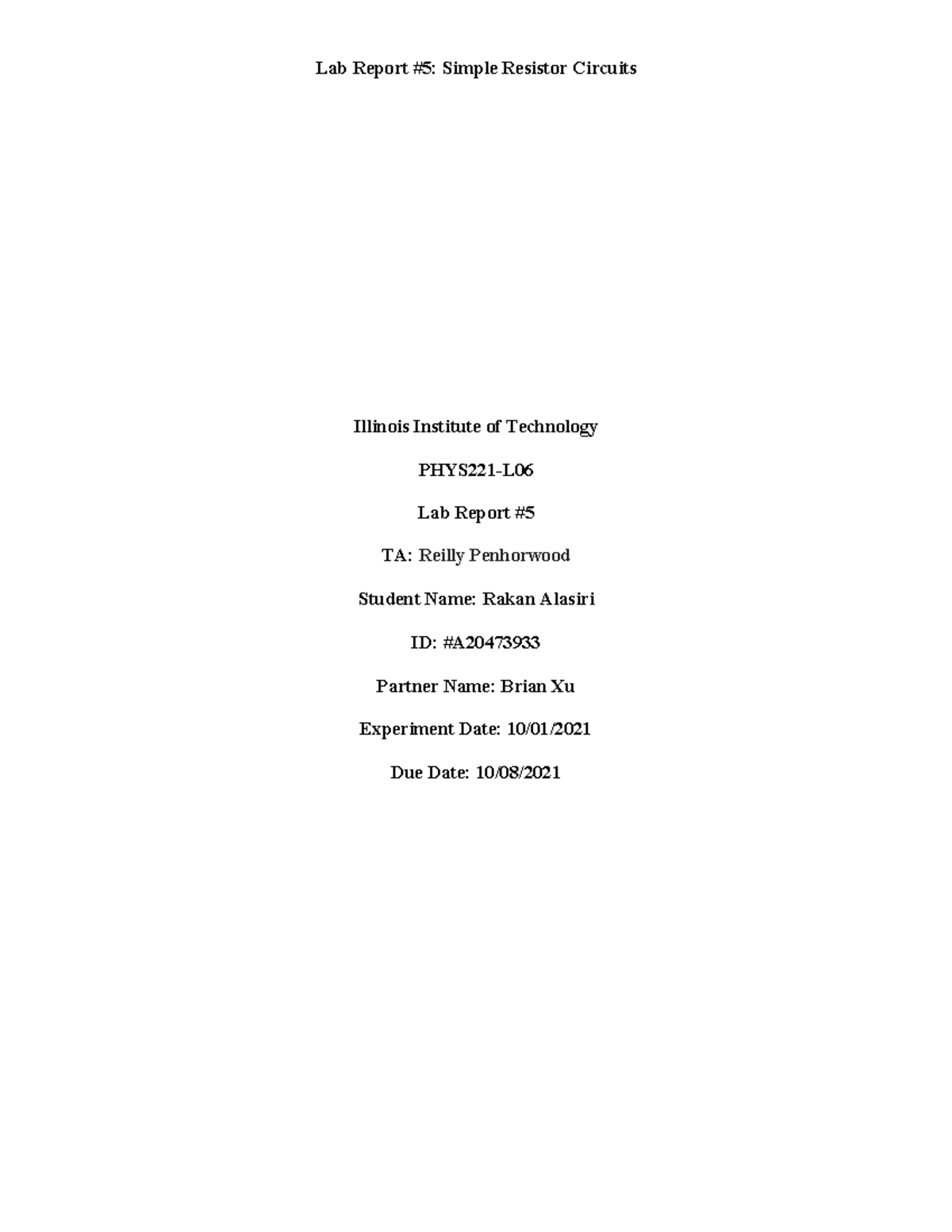 Lab5 PHYS221 #A20473933 - Illinois Institute of Technology PHYS221-L ...