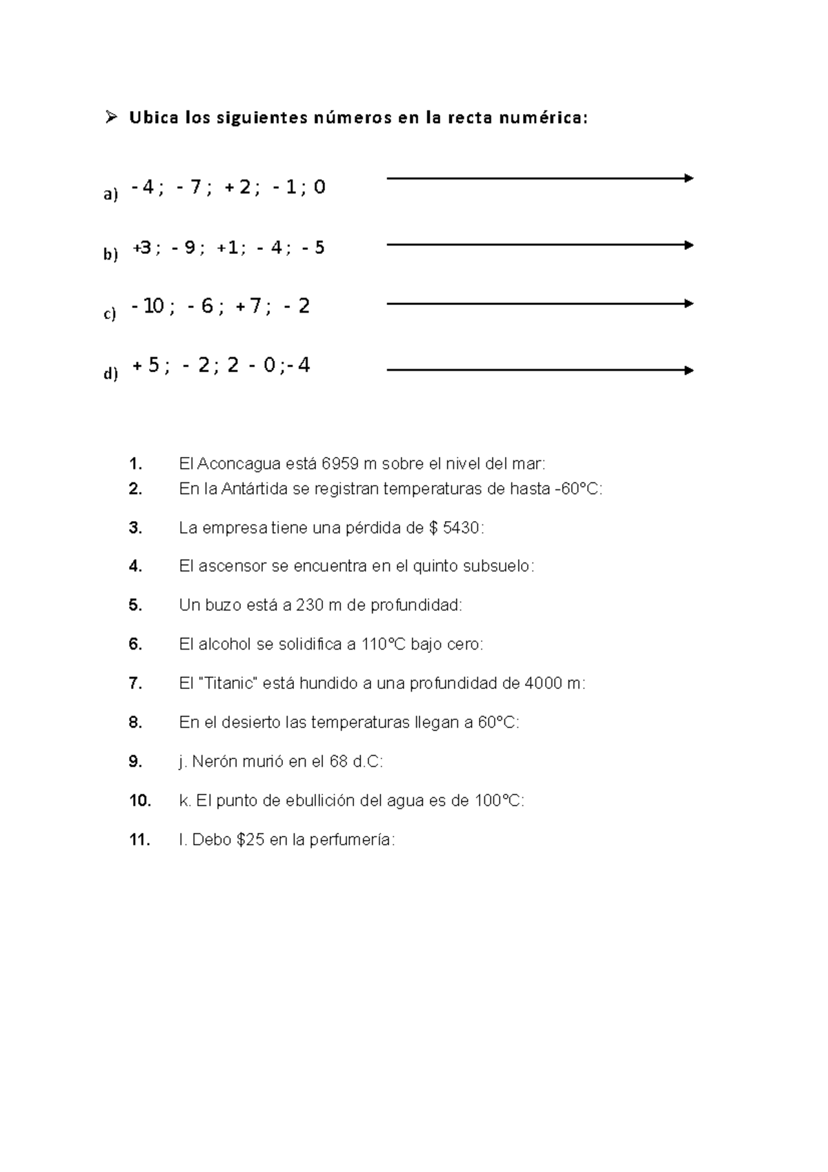Numeros Enteros - Ubica los siguientes números en la recta numérica: a ...