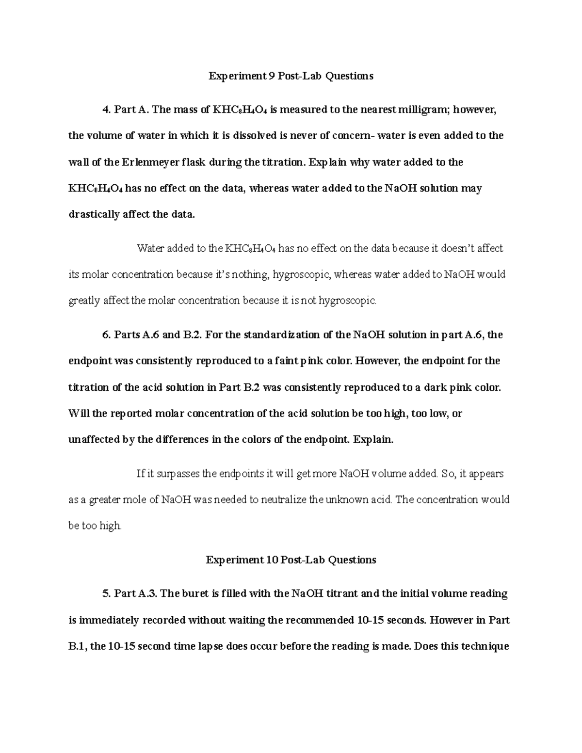 Experiment 9 and 10 Post-Lab Questions - Experiment 9 Post-Lab Questions 4. Part A. The mass of ...