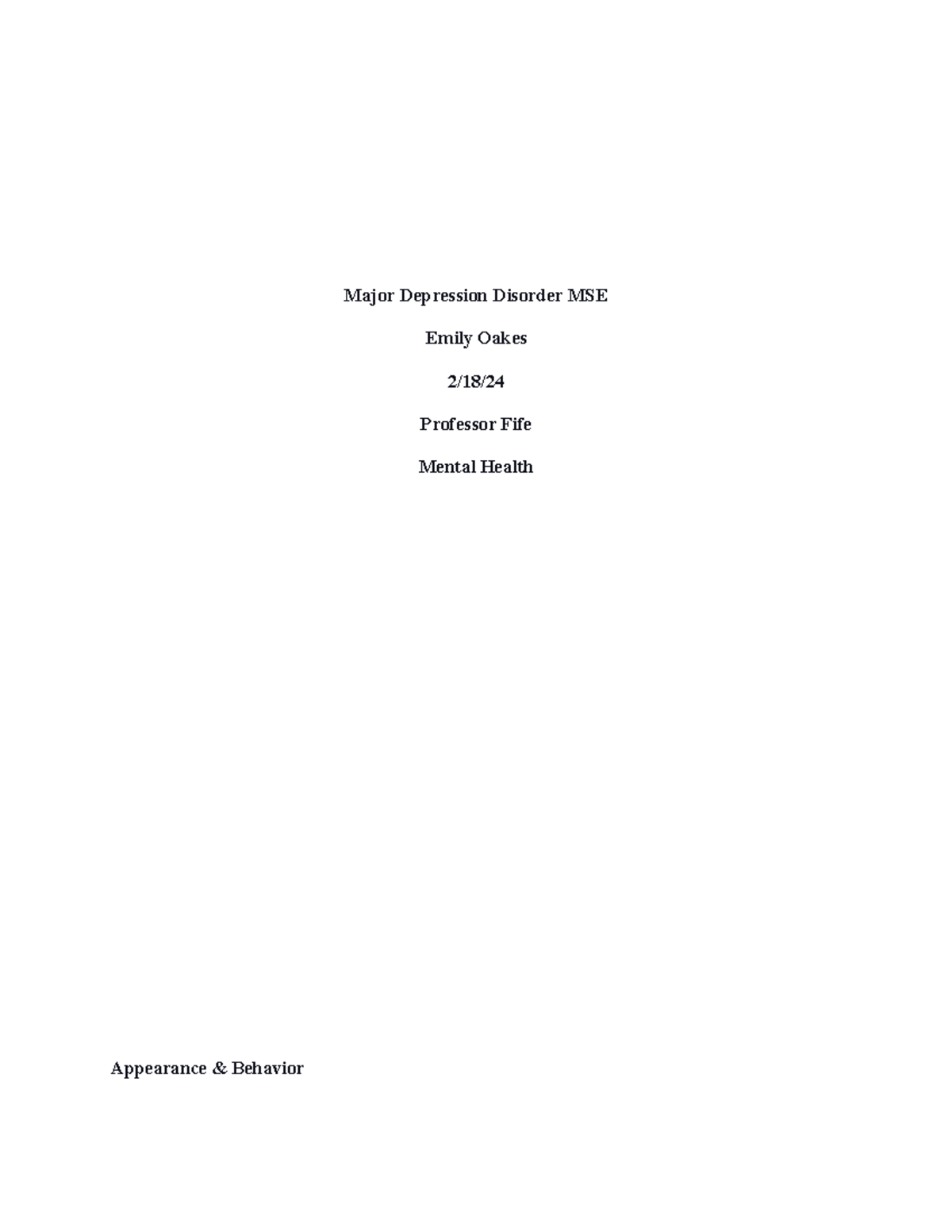 MSE MDD - major depressive disorder MSE - Major Depression Disorder MSE Emily Oakes 2/18 ...