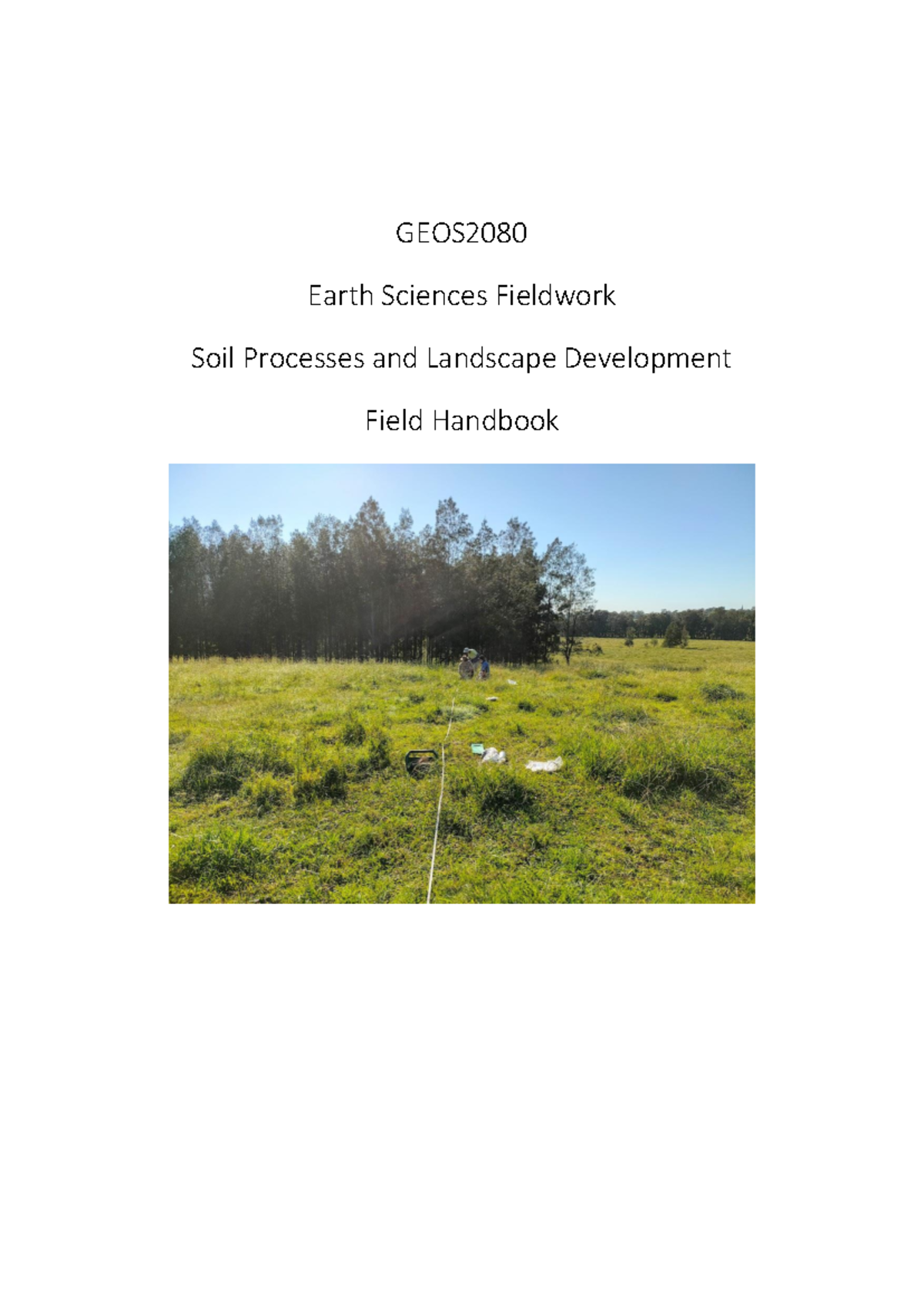 Module 2 Field Handbook - GEOS Earth Sciences Fieldwork Soil Processes and Landscape Development ...