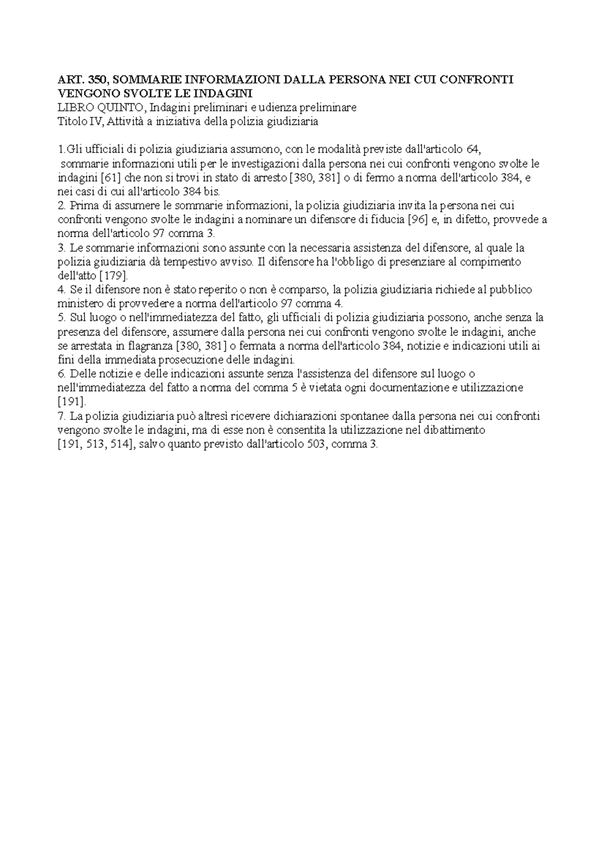 Artt. 64, 65, 350, 503 cpp - ART. 350, SOMMARIE INFORMAZIONI DALLA PERSONA NEI CUI CONFRONTI ...
