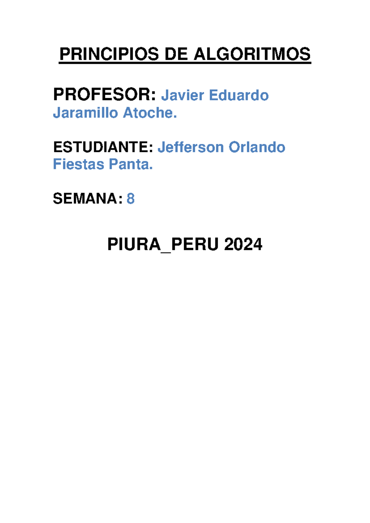 Principios DE Algoritmos Semana 08 - Principios de algoritmos - PRINCIPIOS DE ALGORITMOS ...