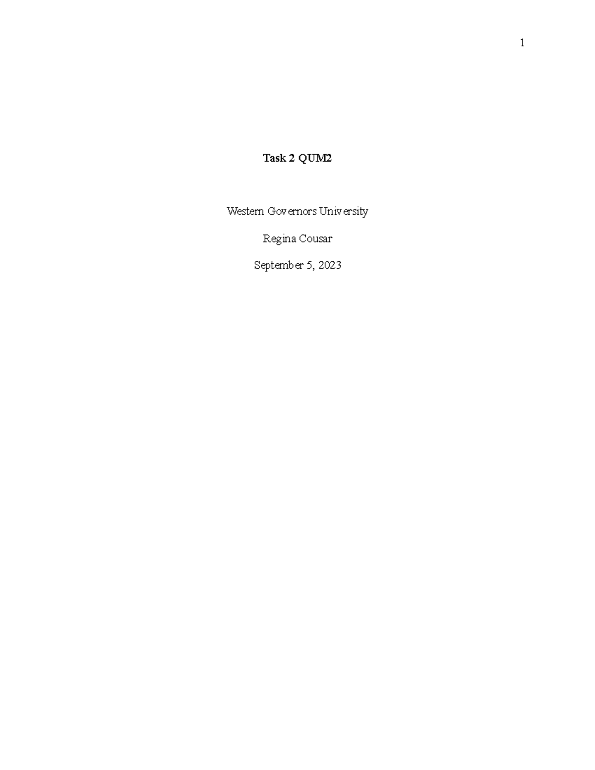 Task 2 - Passed Task 2 - Task 2 QUM Western Governors University Regina ...