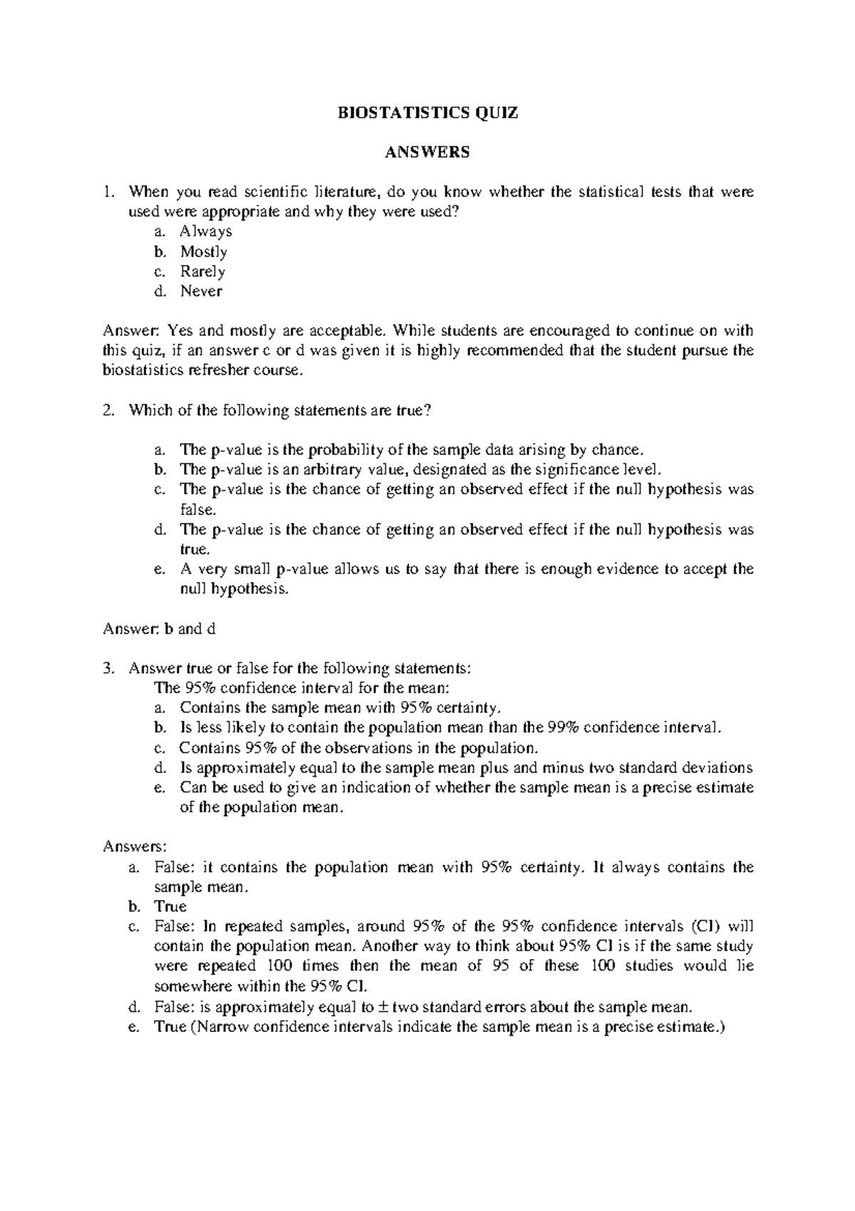 Biostatistics QUIZ Answers - BIOSTATISTICS QUIZ ANSWERS When you read scientific literature, do ...