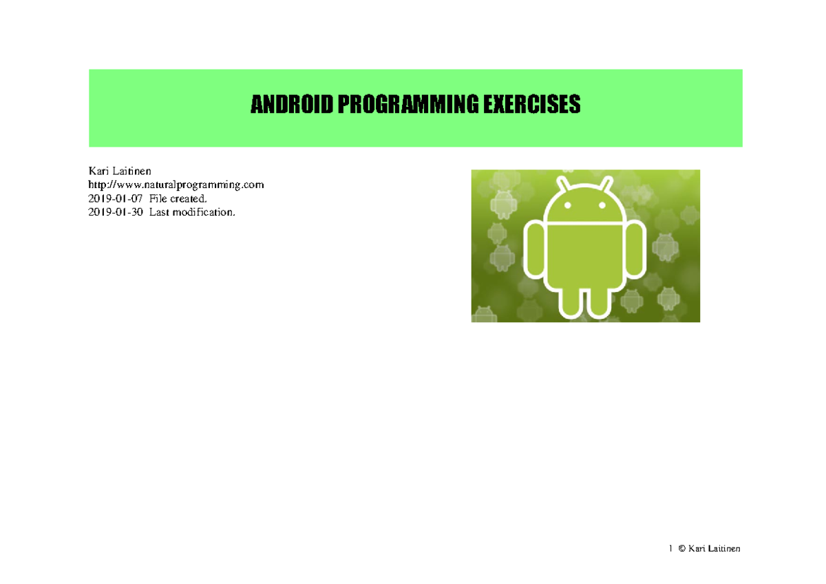 Android exercises - mobile programming - 1 © Kari Laitinen Kari Laitinennaturalprogramming-01-07 ...