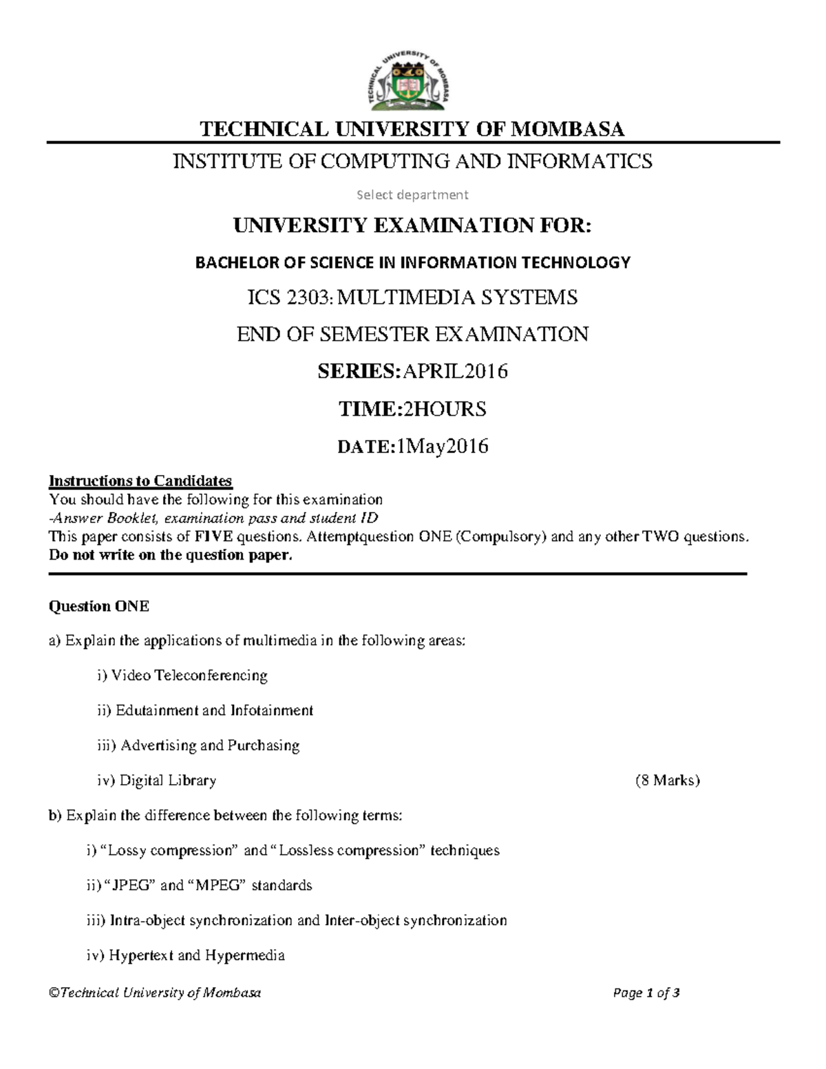 29.ICS 2303 Multimedia Systems EXAM Paper 2 - ©Technical University of ...