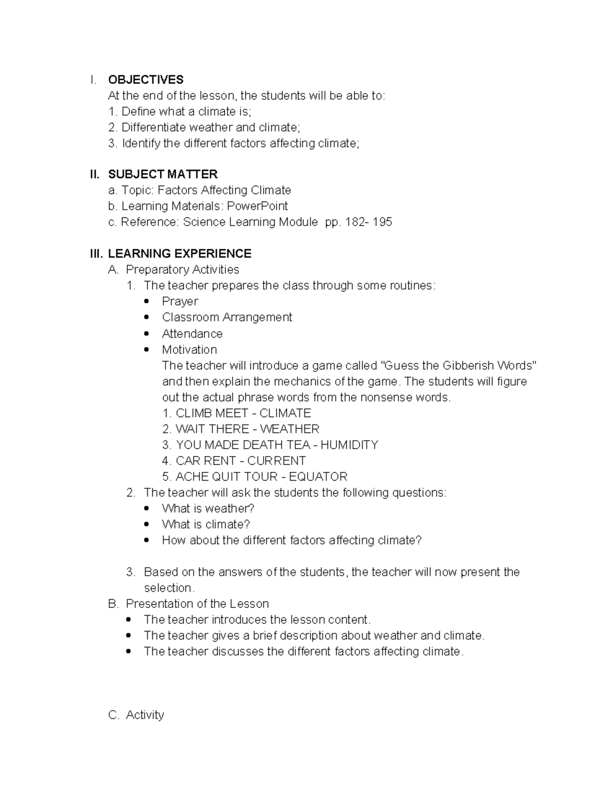 Science 9 Lesson PLAN - I. OBJECTIVES At the end of the lesson, the ...