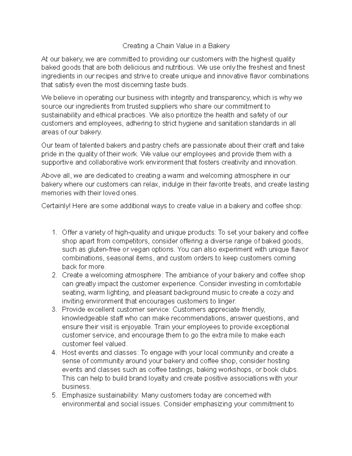 Generating Value - Creating a Chain Value in a Bakery At our bakery, we ...