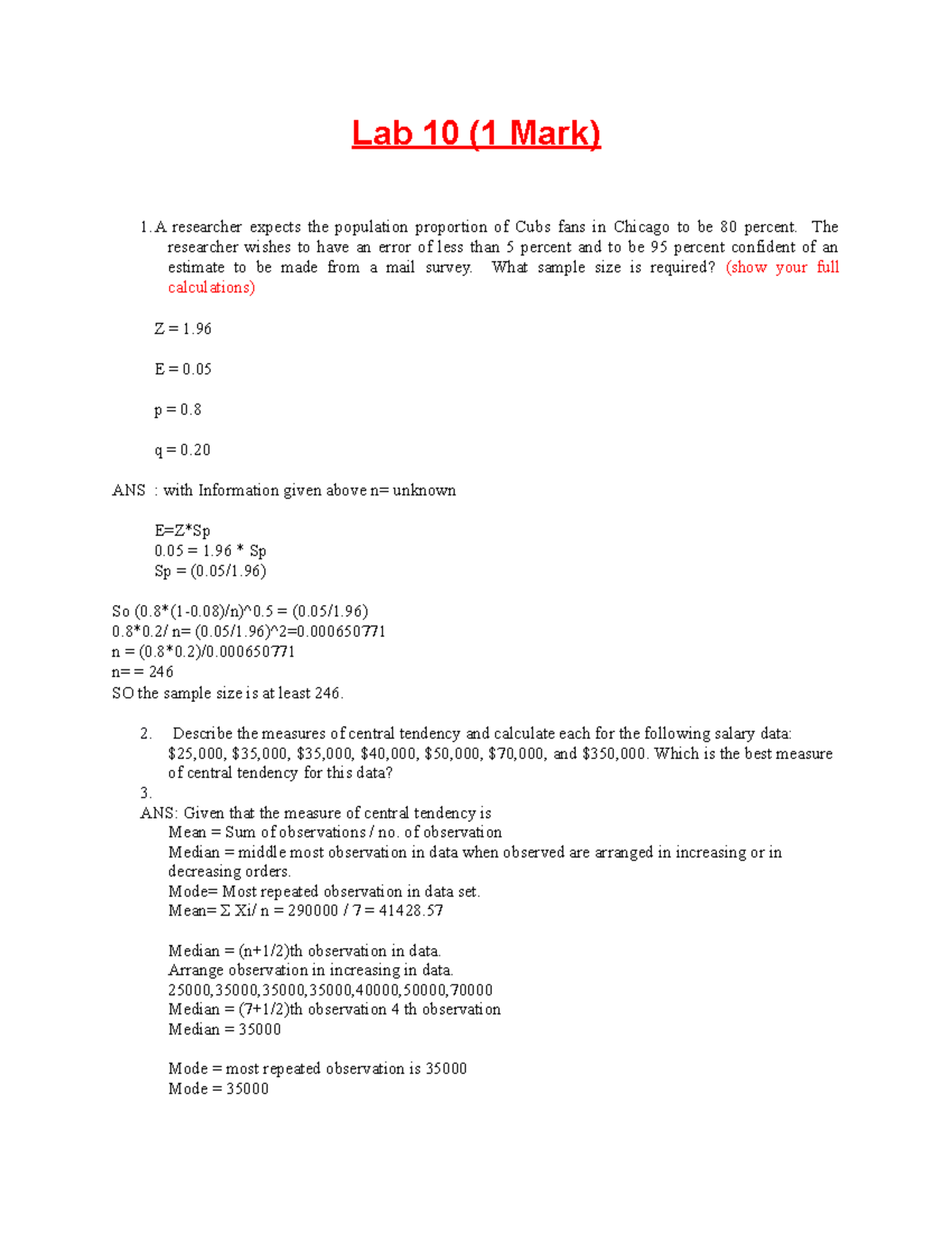 Lab 10 - lab assignment 10 - Lab 10 (1 Mark) 1 researcher expects the population proportion of ...