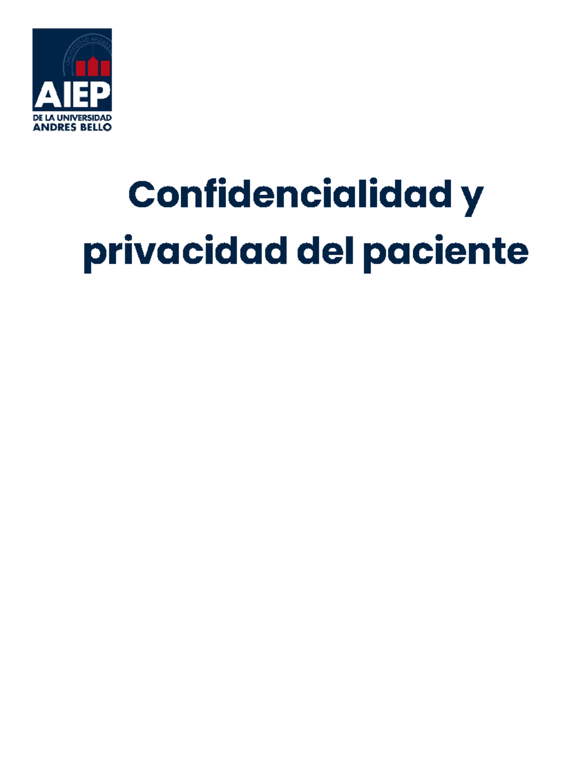 RLA102 semana 2 - Confidencialidad y privacidad del paciente Nombre del ...