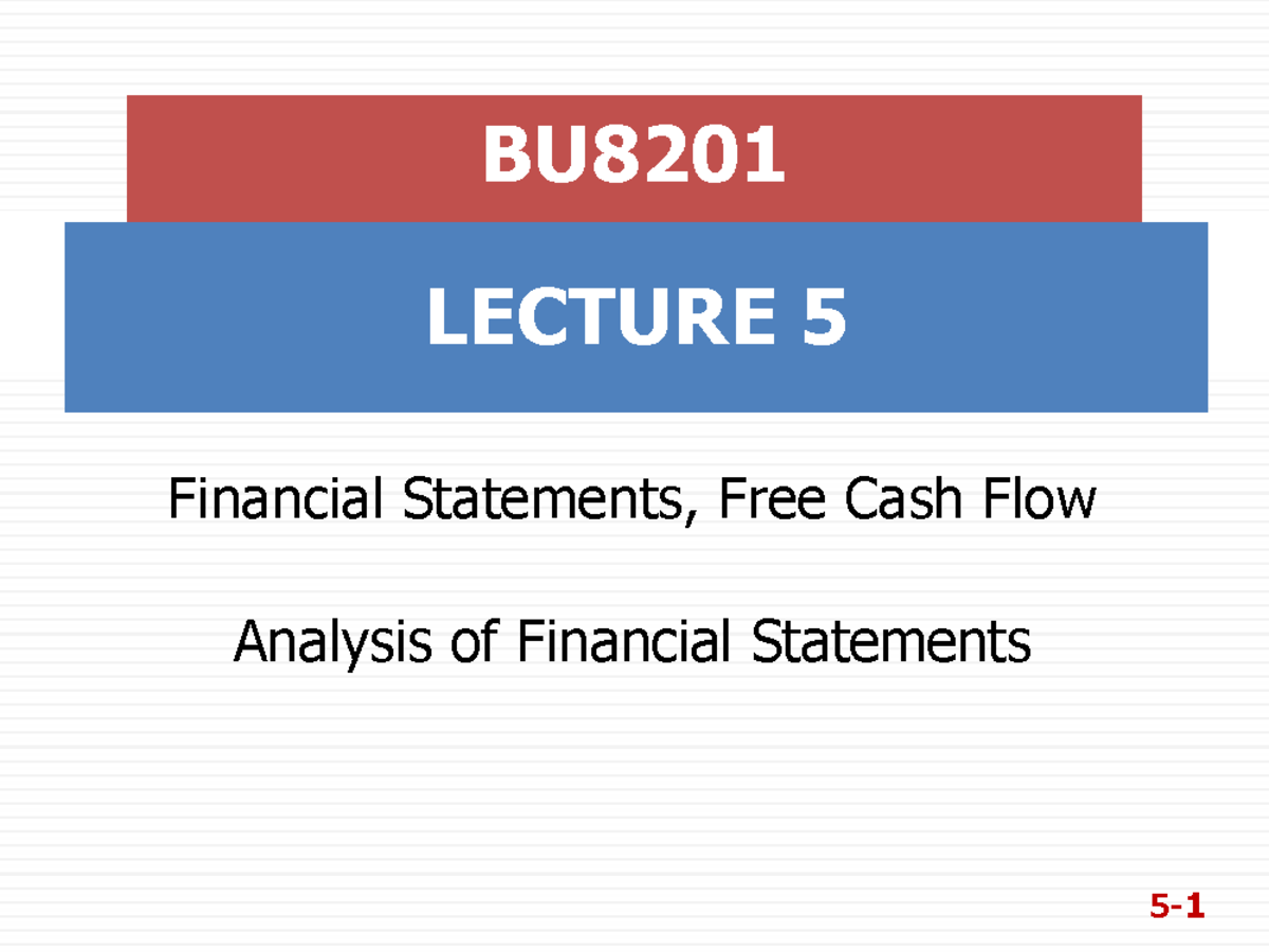 Business Finance - Lecture notes - Lect 5 Std - BU8201 LECTURE 5 ...