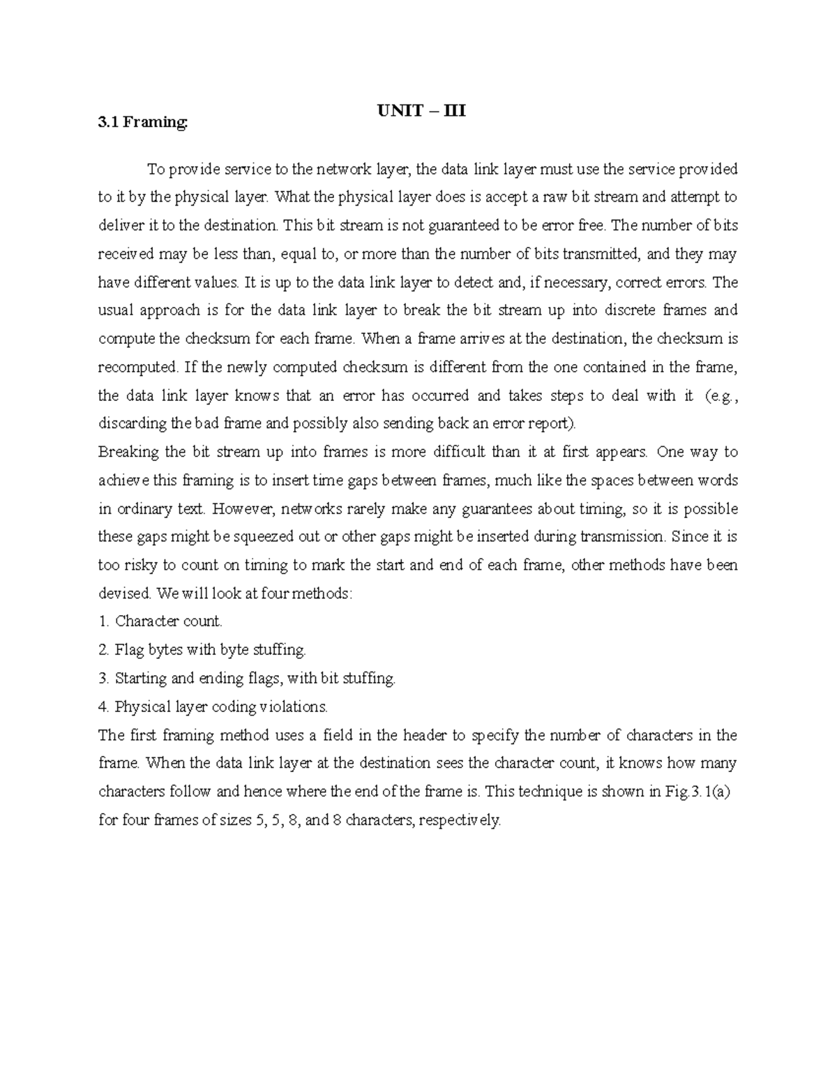 Framing - Class notes - 3 Framing: UNIT – III To provide service to the ...