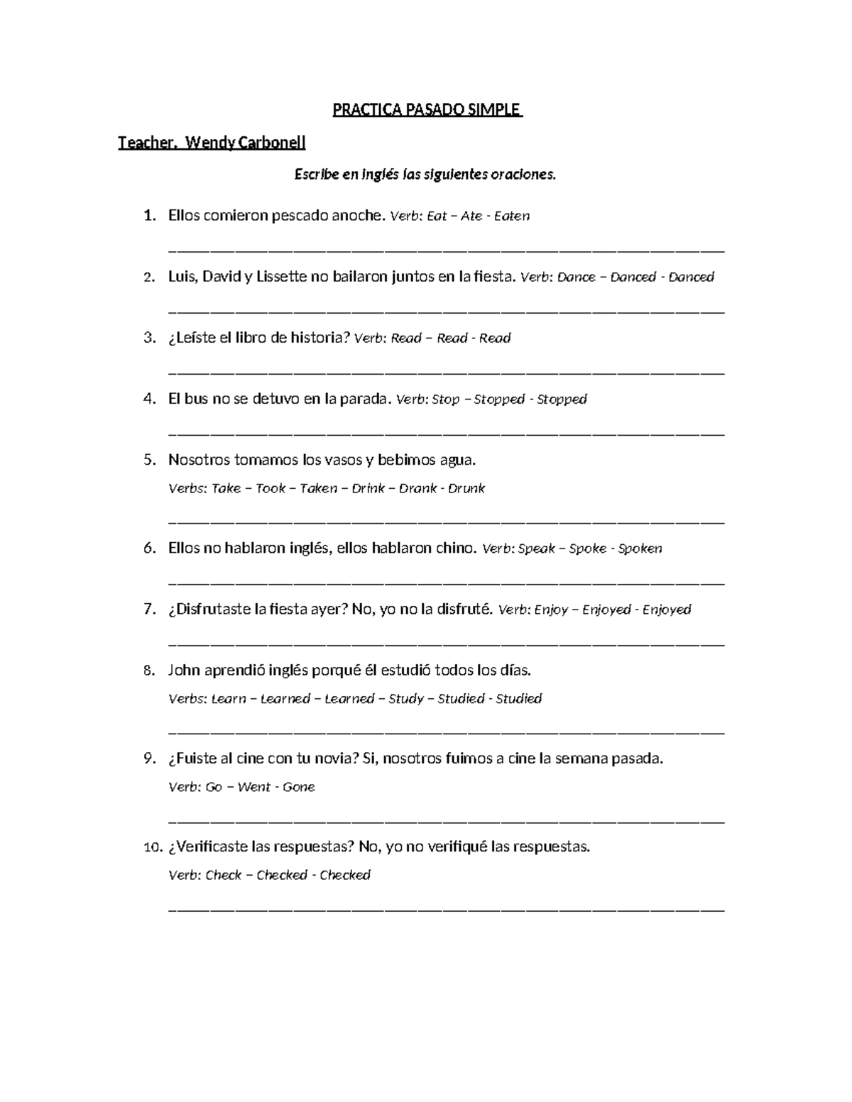Exercise of Simple Past - PRACTICA PASADO SIMPLE Teacher. Wendy ...