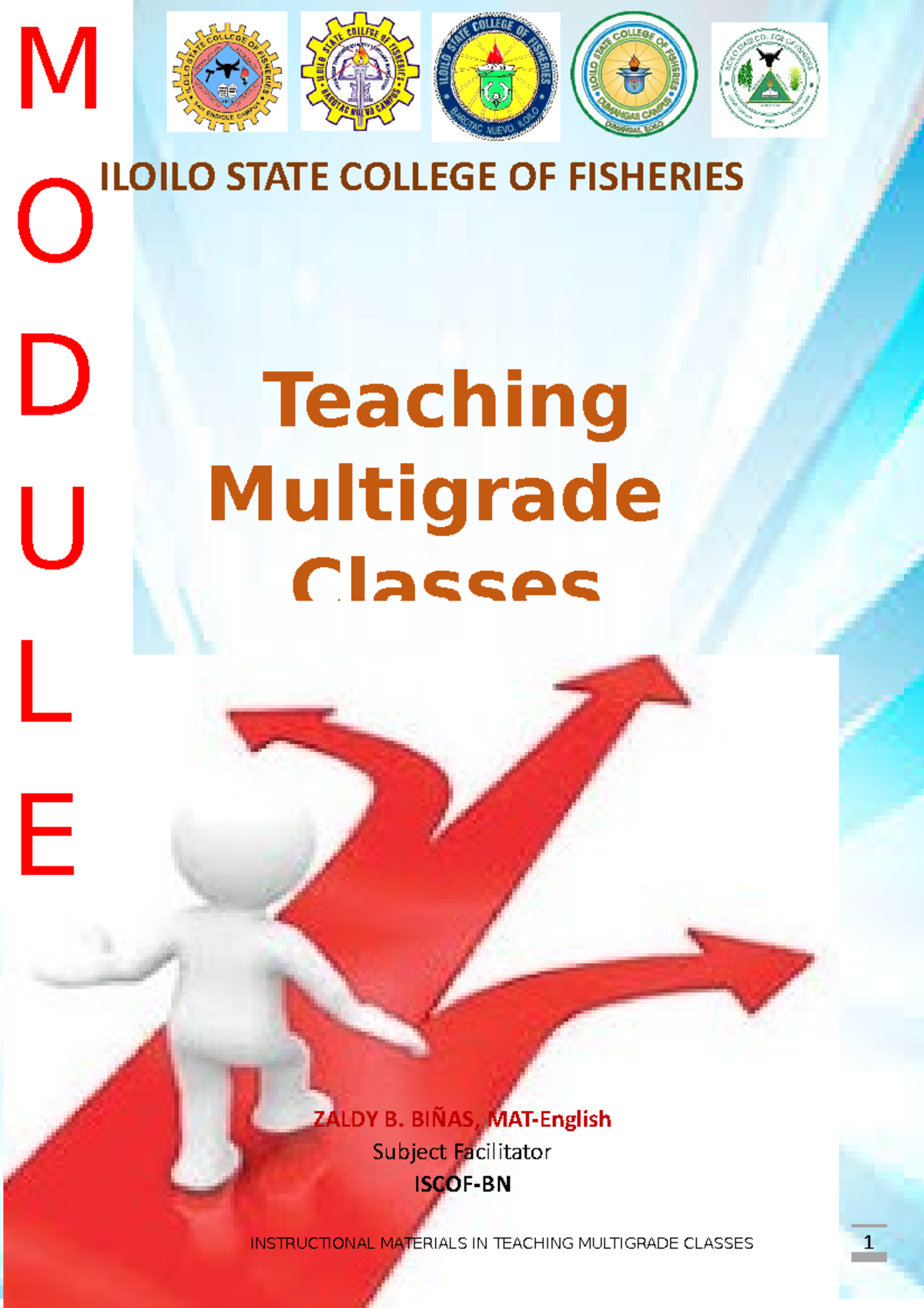 Teaching Multigrade Classes - ILOILO STATE COLLEGE OF FISHERIES M O D U L E Teaching Multigrade ...