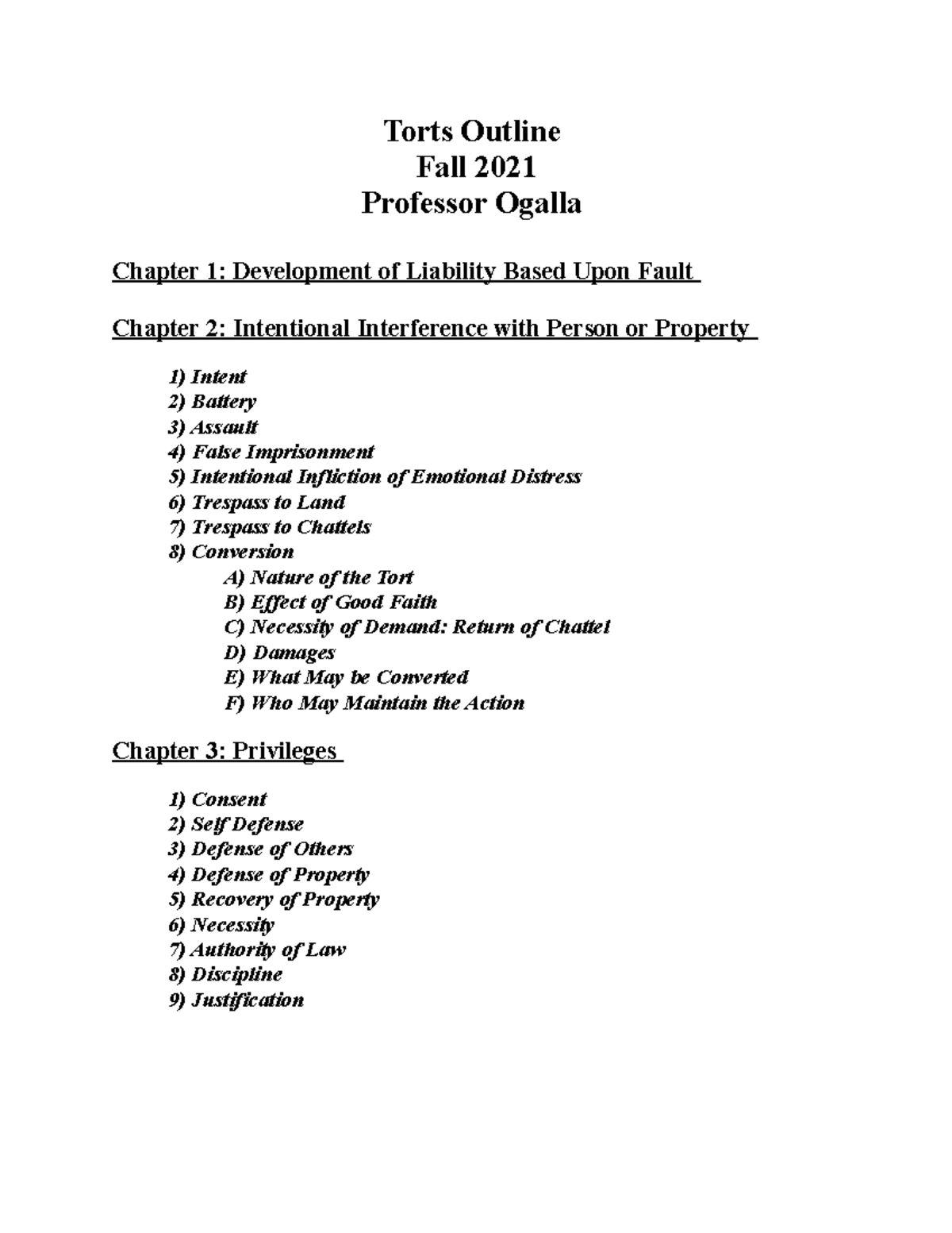Torts Outline - Tort Law - Torts Outline Fall 2021 Professor Ogalla ...