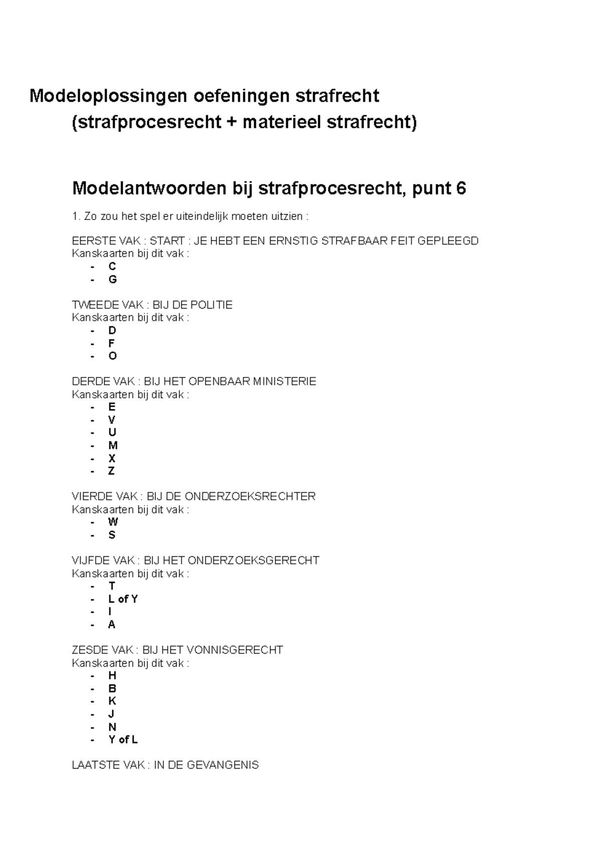 Modeloplossingen oefeningen strafrecht vanaf 2019 2020 - Modeloplossingen oefeningen strafrecht ...