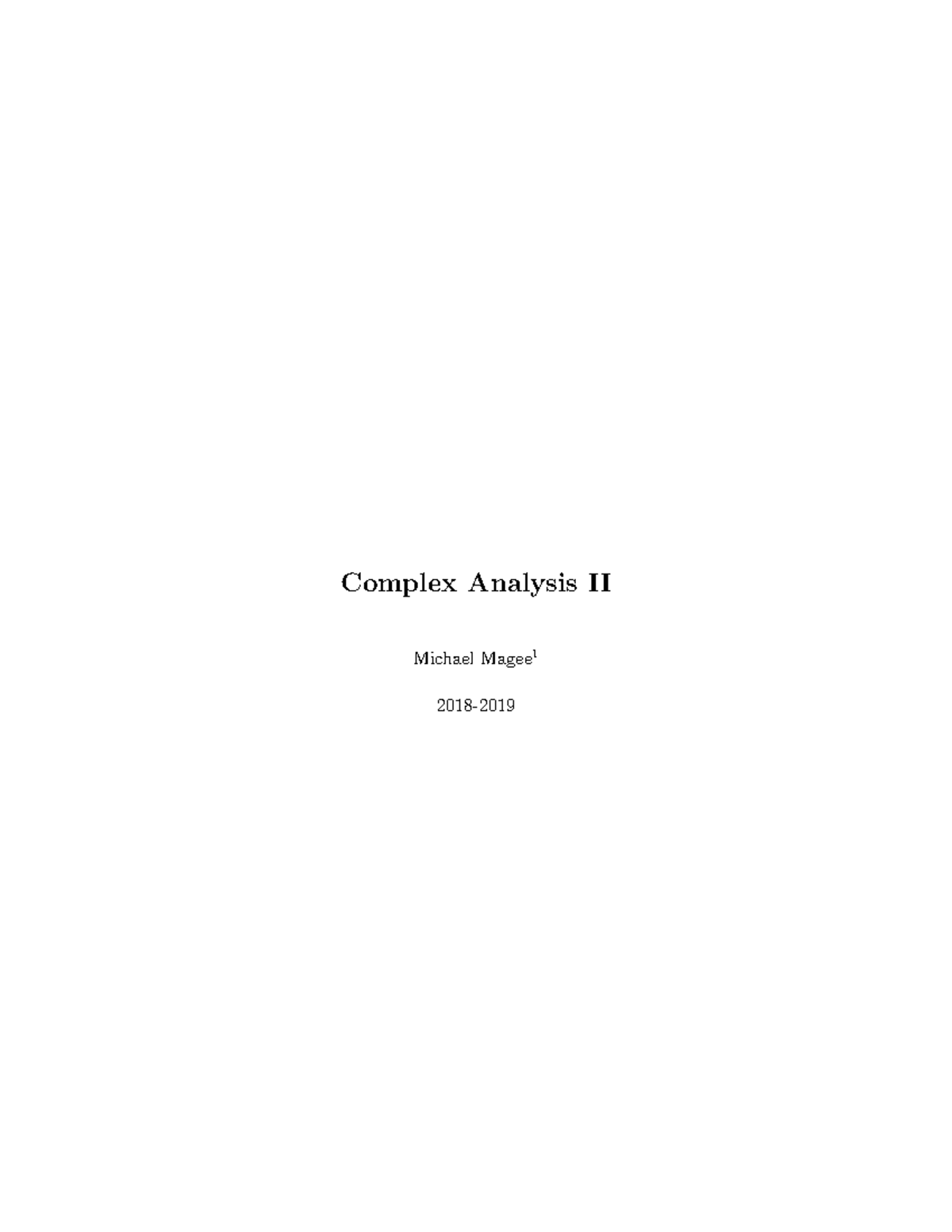 Complex Analysis ii - Complex Analysis II Michael Magee 1 2018 ...