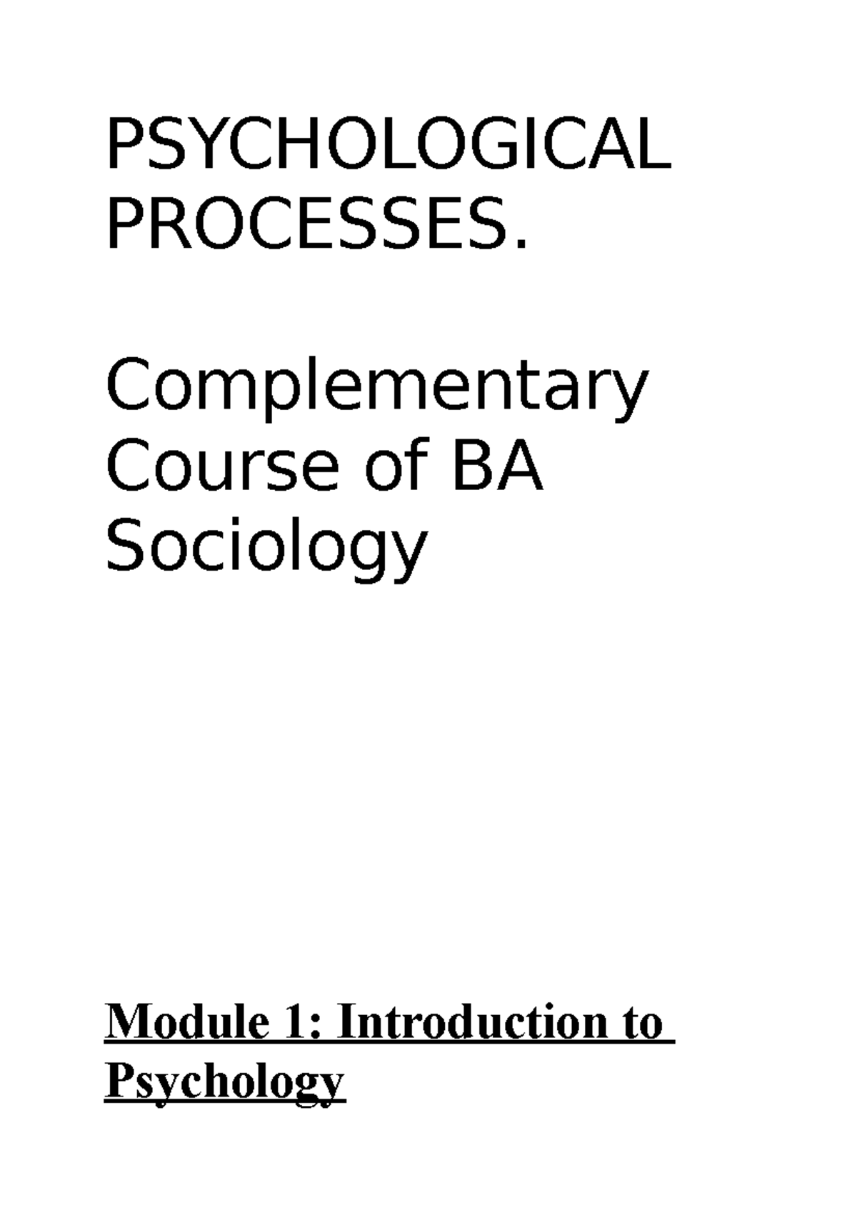 Psychological Processes notes fr vcas - PSYCHOLOGICAL PROCESSES ...