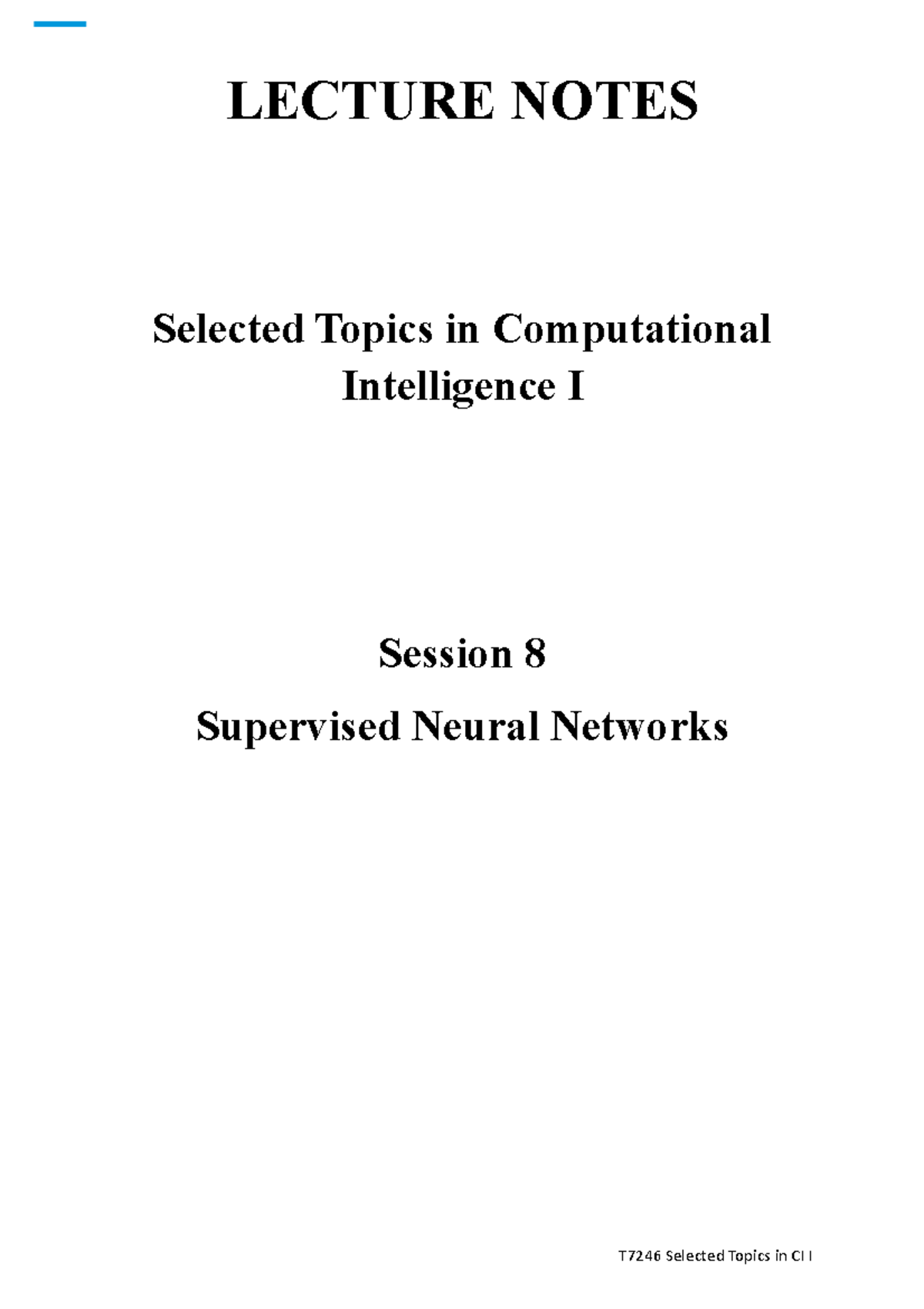 LN8-S8-R0 - Introduction to Supervised Neural Networks - LECTURE NOTES ...