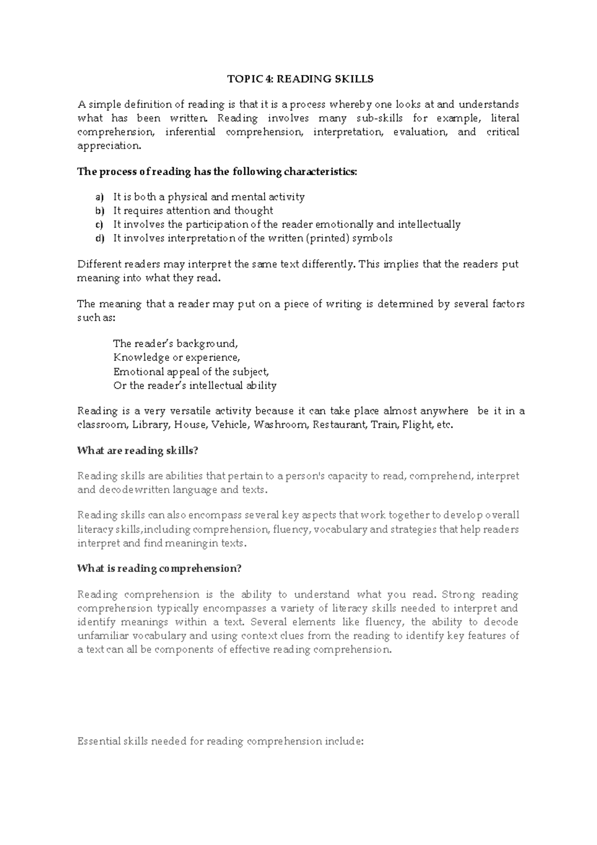 Topic 4- Reading Skills - TOPIC 4: READING SKILLS A simple definition of reading is that it is a ...
