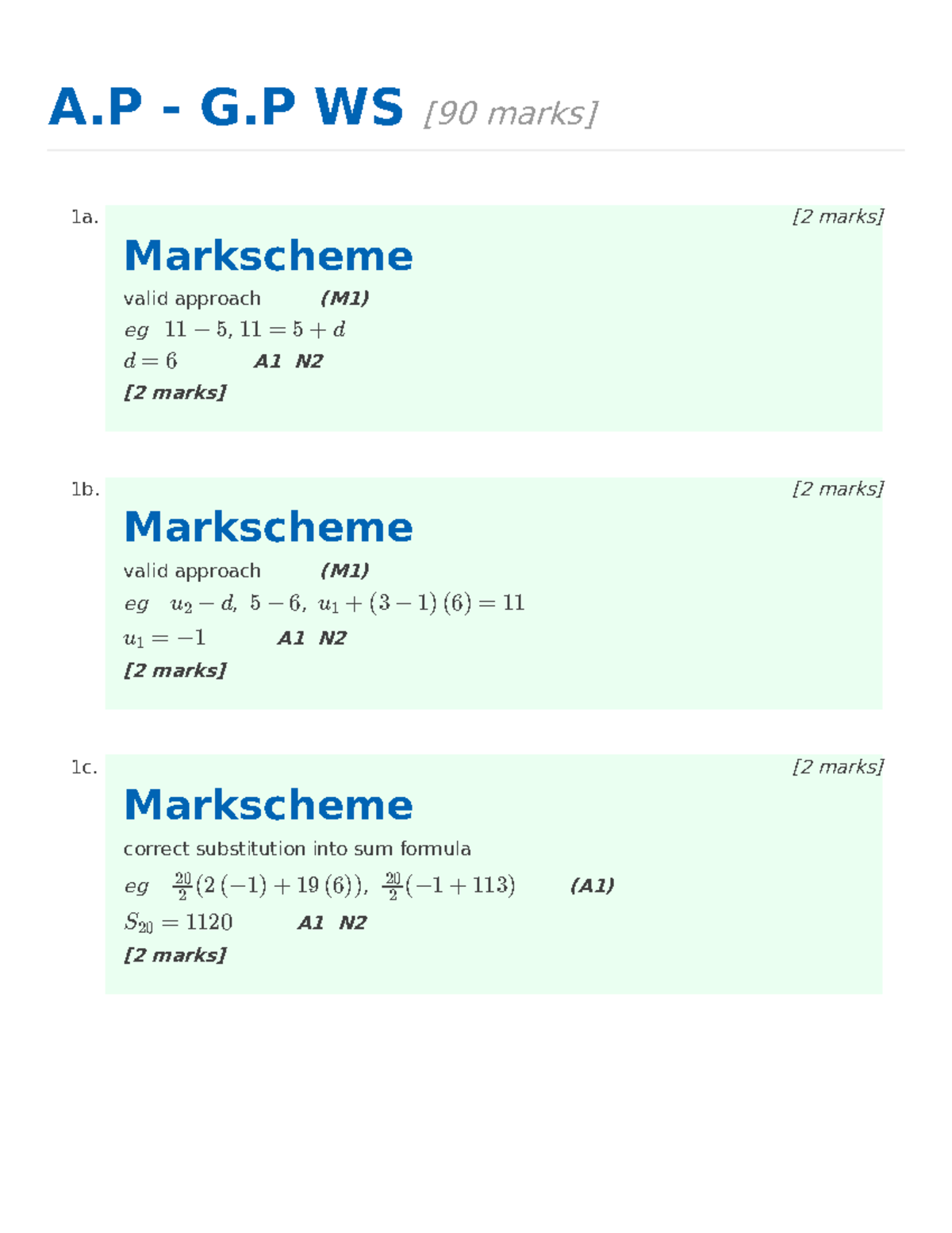 AP GP Practice questions - A - G WS [90 marks] 1a. Markscheme valid ...