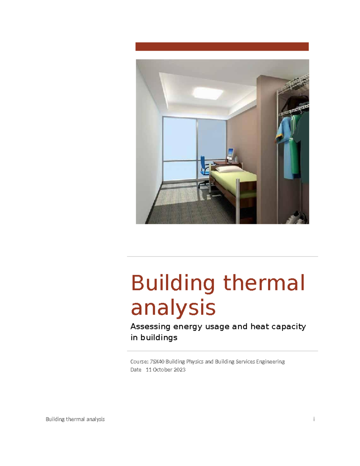7S4X3 Report - Building thermal analysis Assessing energy usage and ...