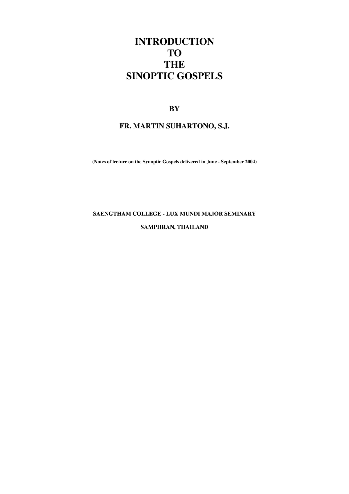 Introduction to the Synoptic Gospels - INTRODUCTION TO THE SINOPTIC ...