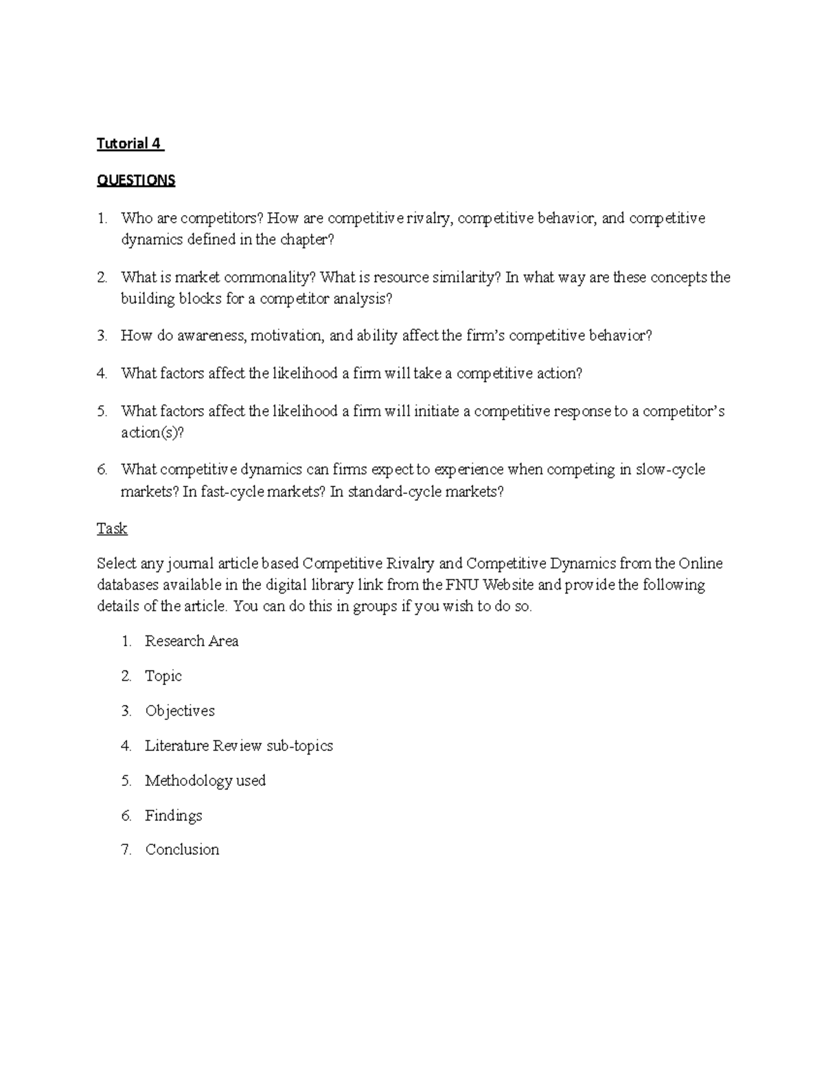 Tutorial 4 - Notes - Tutorial 4 QUESTIONS Who are competitors? How are ...