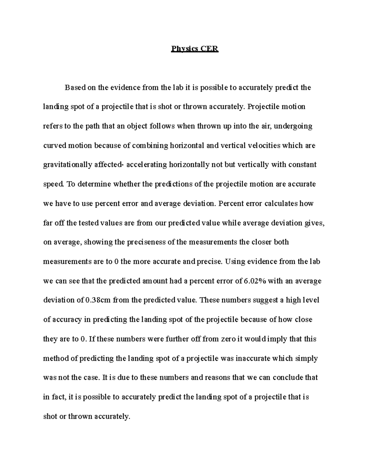 Physics CER - Google Docs - Physics CER Based on the evidence from the ...