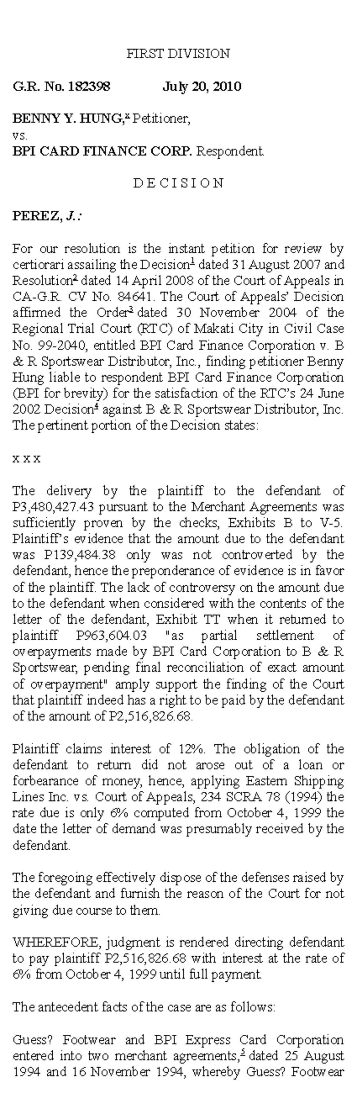 159 Benny Hung vs BPI Finance Corporation GR No 182398 20 July 2010 ...