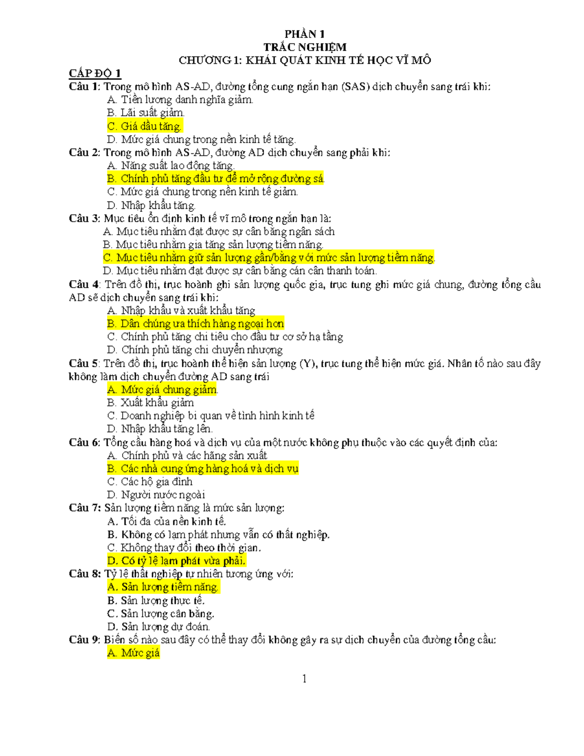 Da ktvm - ktvm - PHẦN 1 TRẮC NGHIỆM CHƯƠNG 1: KHÁI QUÁT KINH TẾ HỌC VĨ MÔ CẤP ĐỘ 1 Câu 1: Trong ...