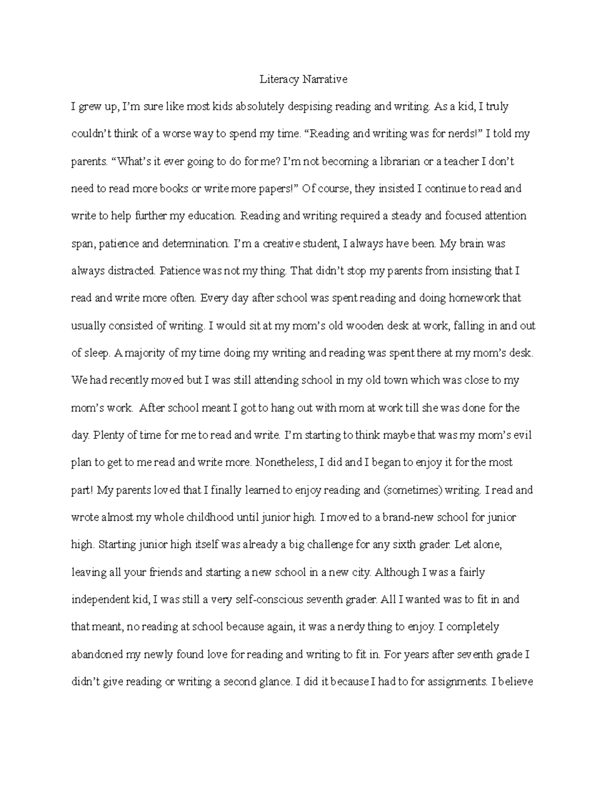 Literacy Narrative WRTG 1010 - Literacy Narrative I grew up, I’m sure ...