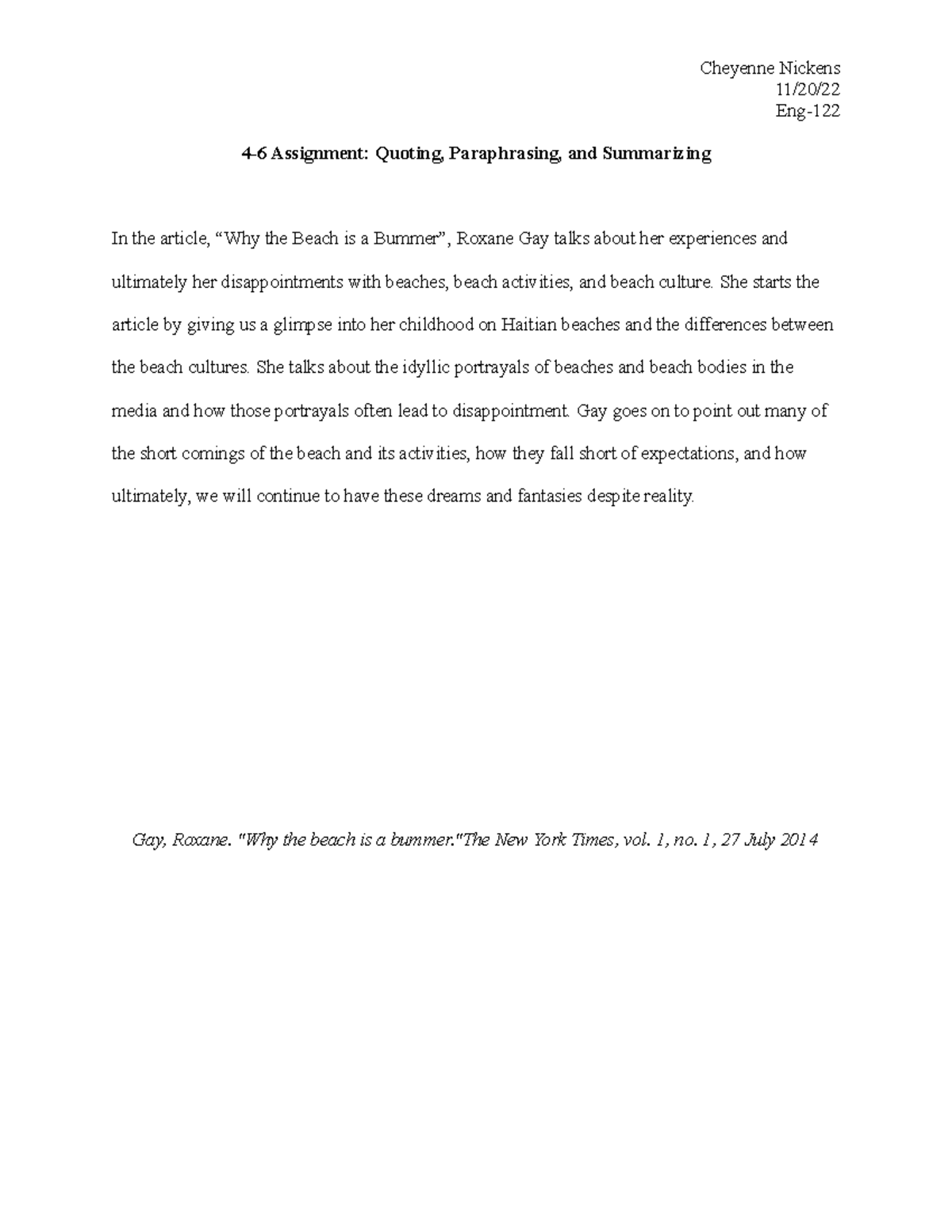 4-6 Assignment Quoting, Paraphrasing, and Summarizing - Cheyenne Nickens 11/20/ Eng- 4-6 ...