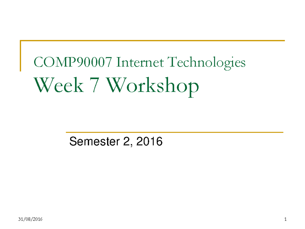 Tutorial work - 7 - Internet technologies - comp90007- tutorial work and solutions - Internet ...
