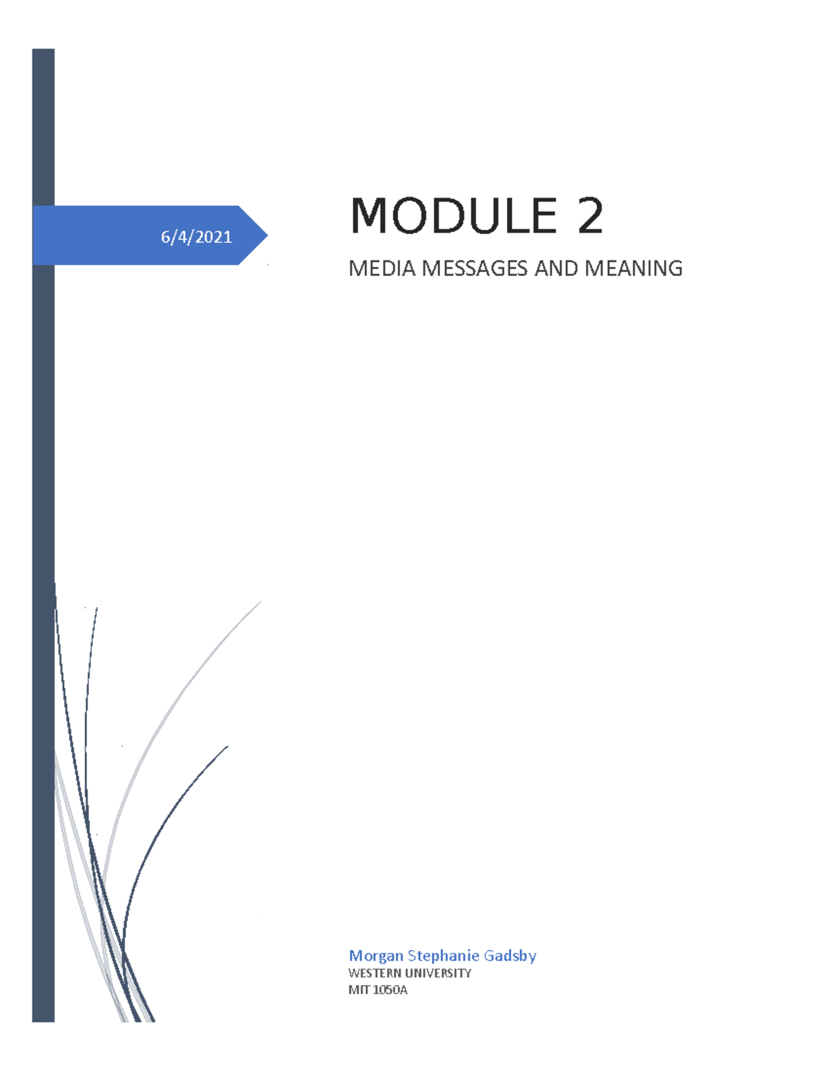 Module 2 Midterm Notes - 6/4/ Morgan Stephanie Gadsby WESTERN ...