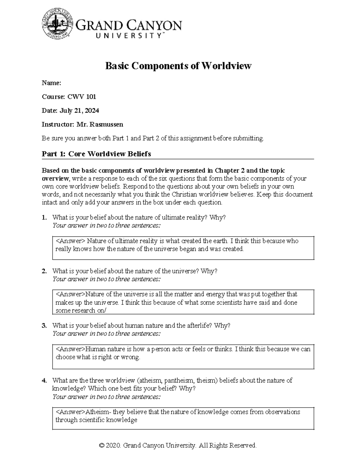 CWV 101 301 RS T1Basic Components Of Worldview - Basic Components of Worldview Name: Course: CWV ...